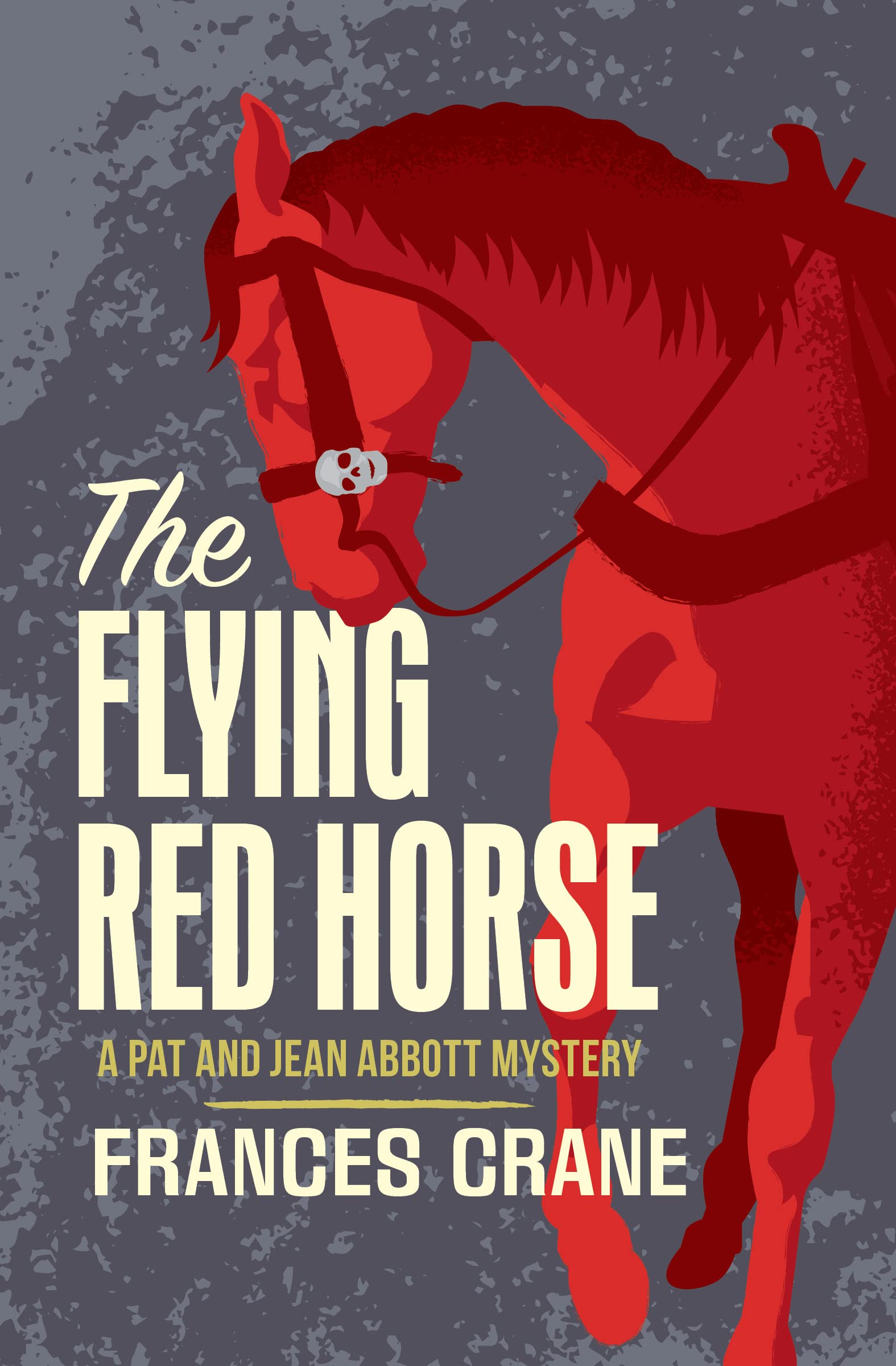 The Flying Red Horse by Frances Crane | Goodreads