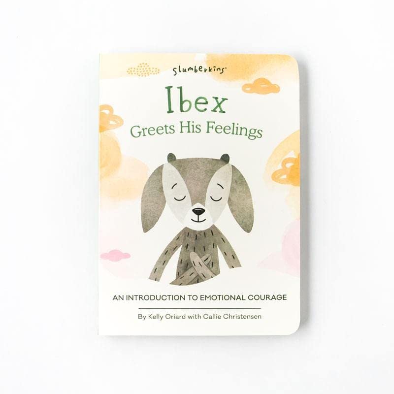 Ibex Greets His Feelings: An Introduction to Emotional Courage by Kelly ...