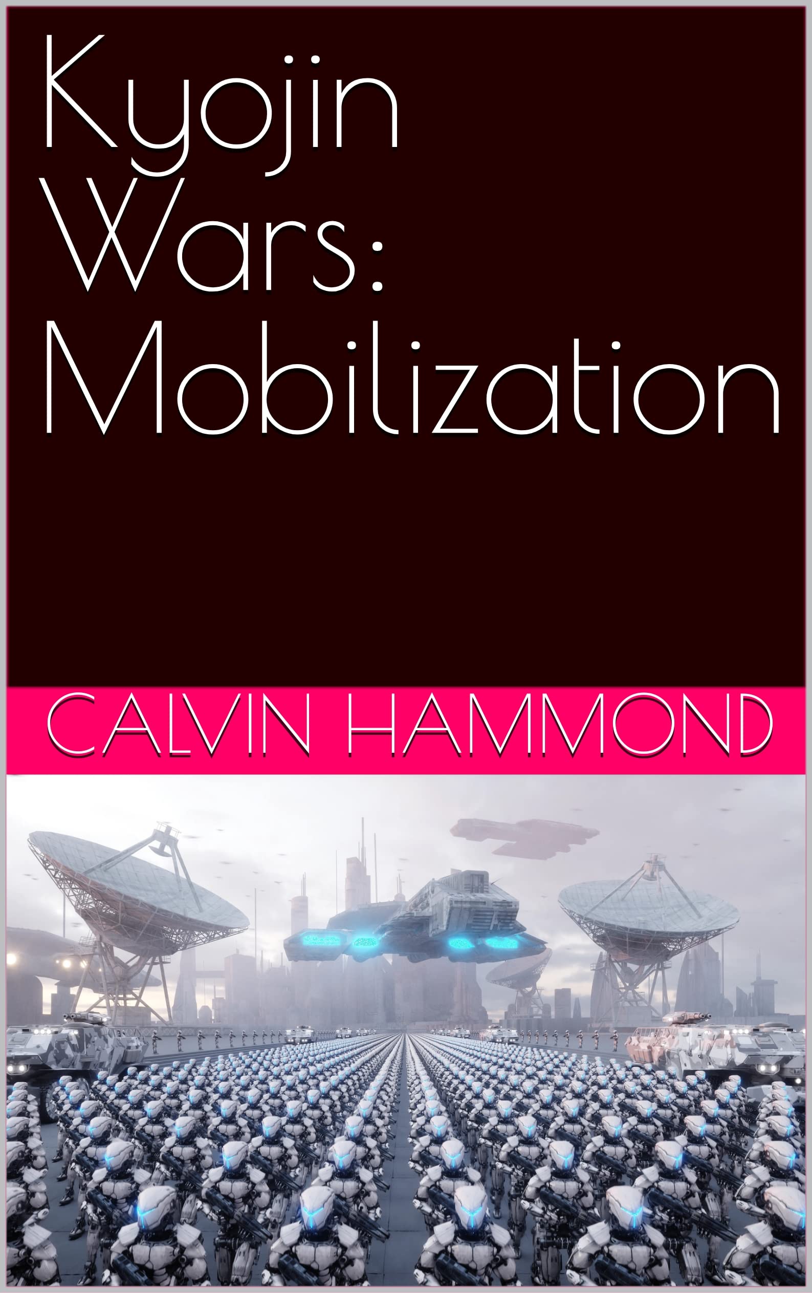 Kyojin Wars: Mobilization by Calvin Hammond | Goodreads