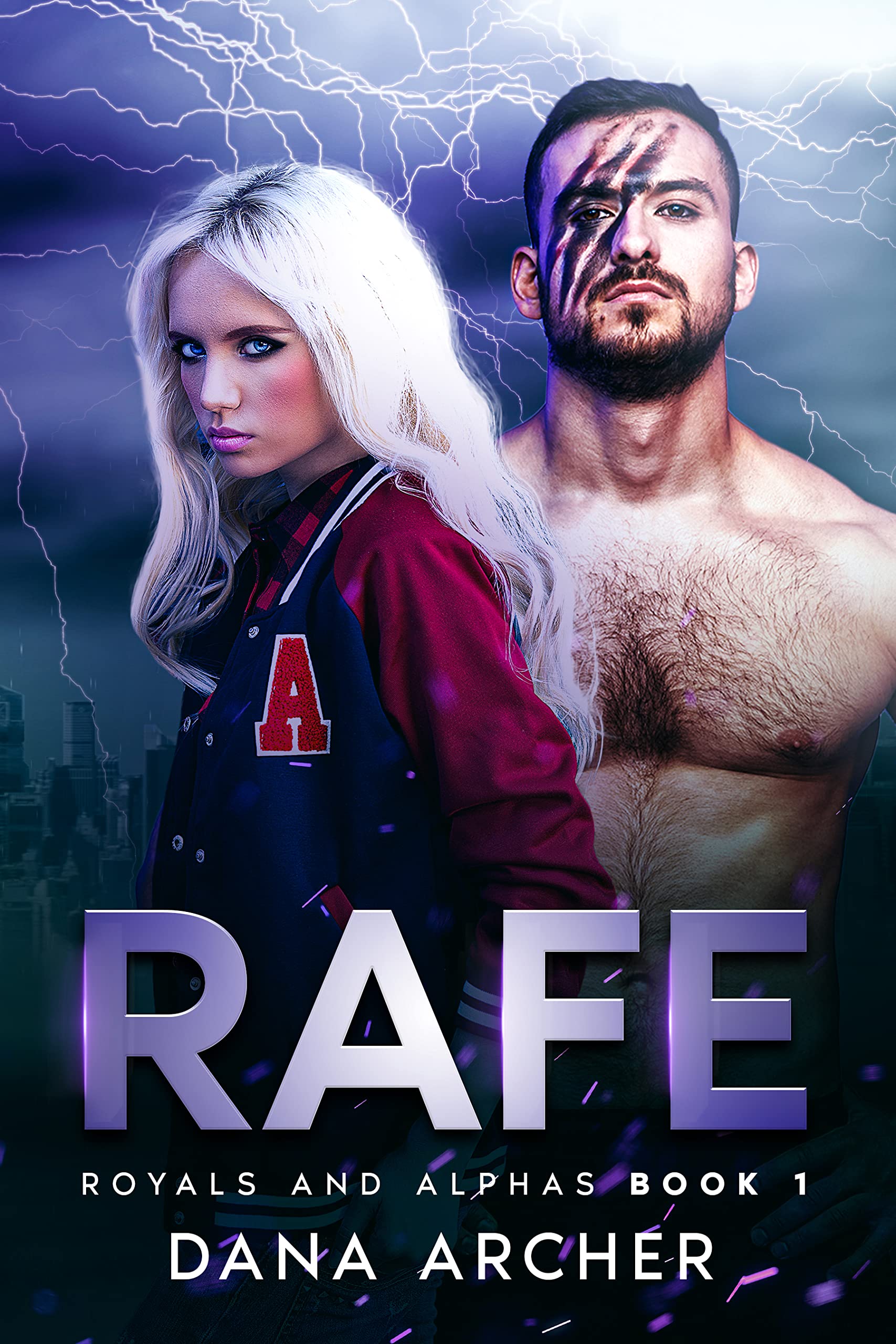 Rafe (Royals and Alphas Book 1) by Dana Archer | Goodreads