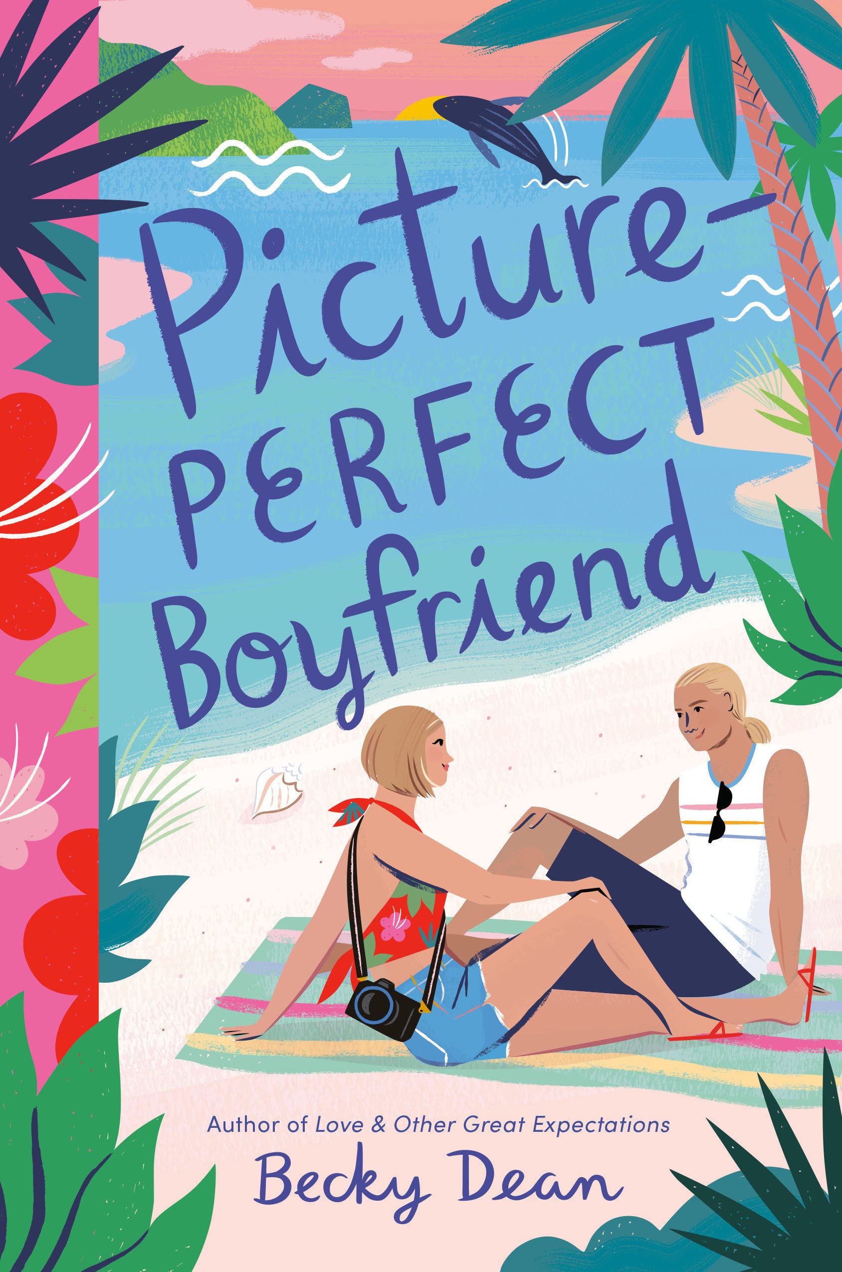Picture Perfect Boyfriend by Becky Dean | Goodreads