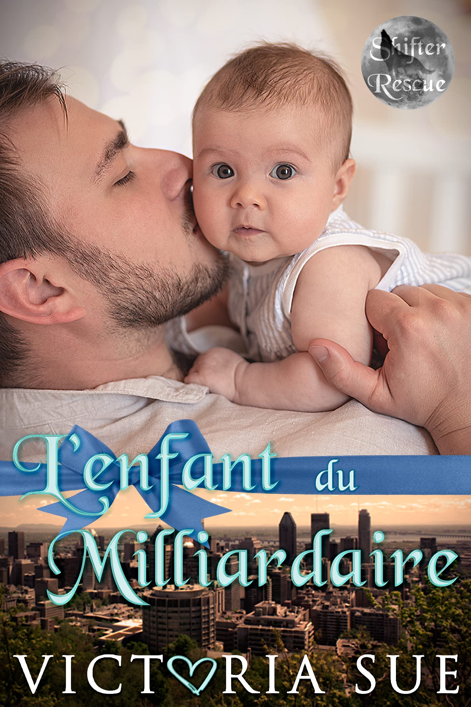L’enfant du milliardaire (Shifter Rescue t. 3) by Victoria Sue | Goodreads