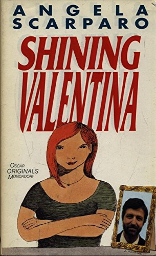 Shining Valentina by Angela Scarparo | Goodreads