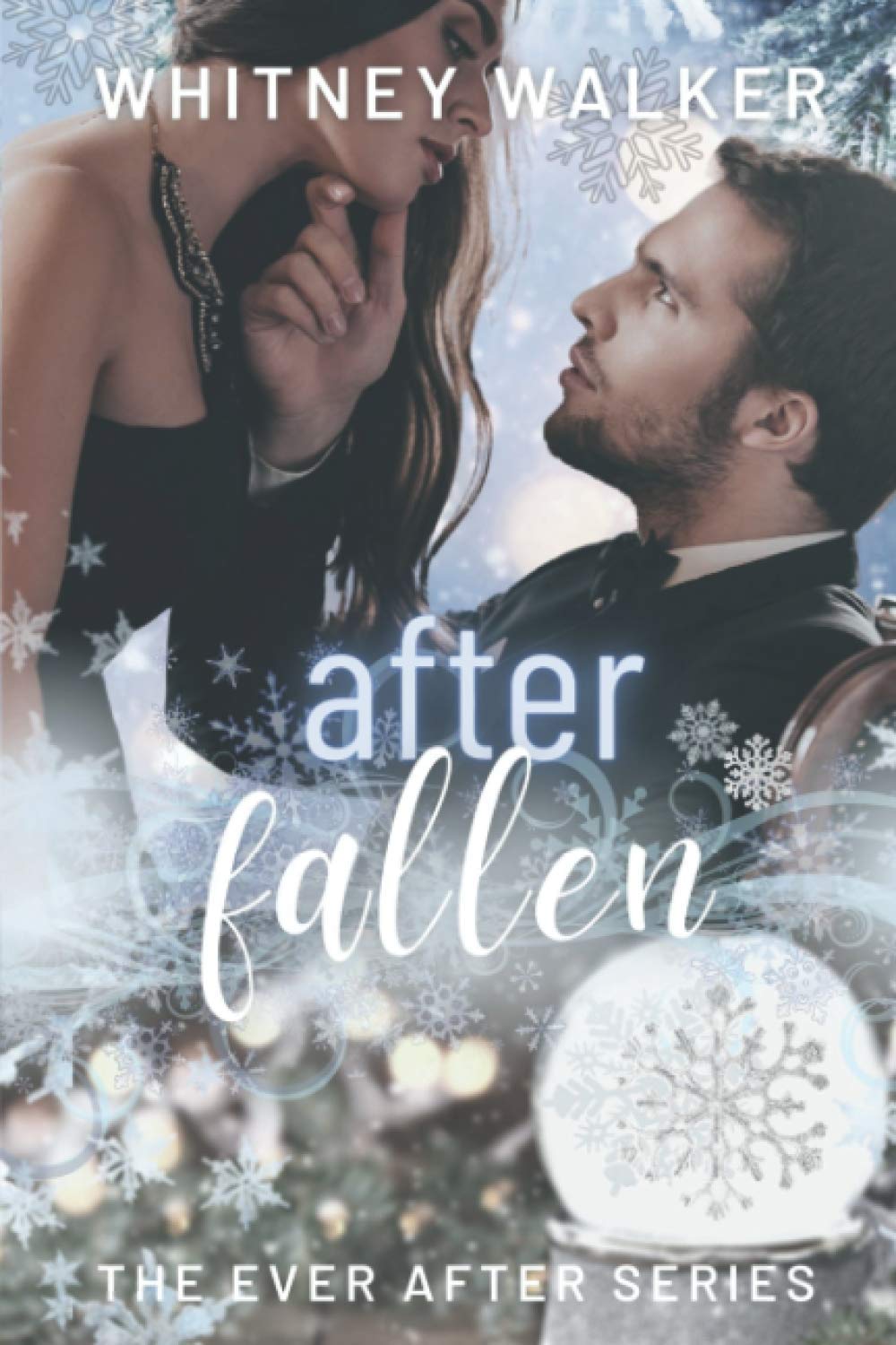 After Fallen (The Ever After Series) by Whitney Walker | Goodreads