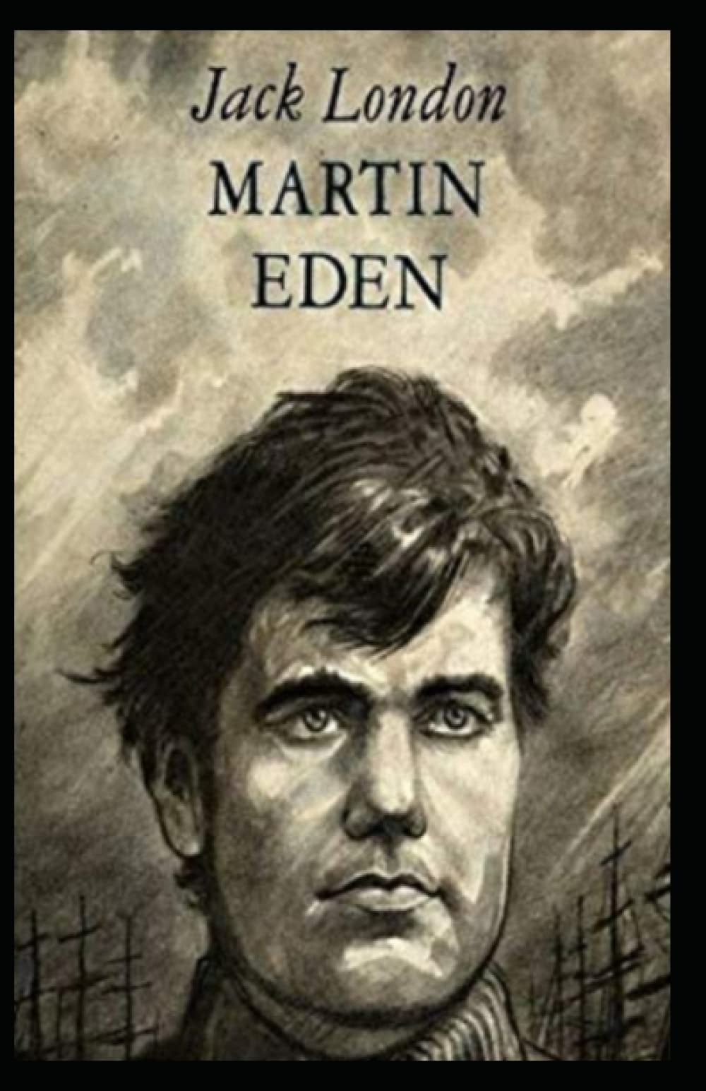 Martin Eden-Original Edition(Annotated) by Jack London | Goodreads