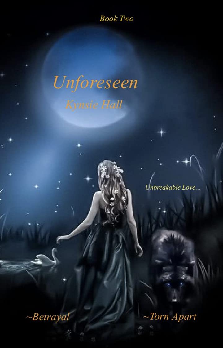 Unforeseen (The Change Series Book 2) by Kynsie Hall | Goodreads