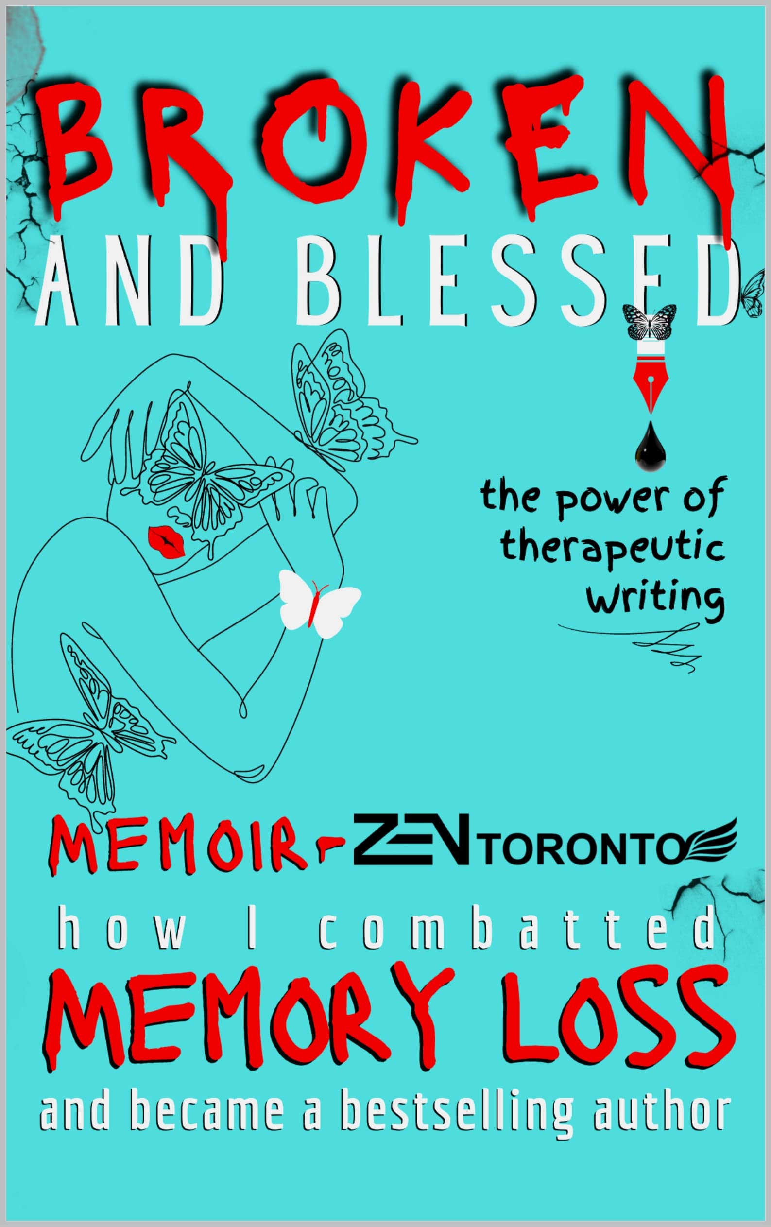 Broken and Blessed : Me and Amnesia: A Memoir How I Combatted Memorry Loss by Empowering ...
