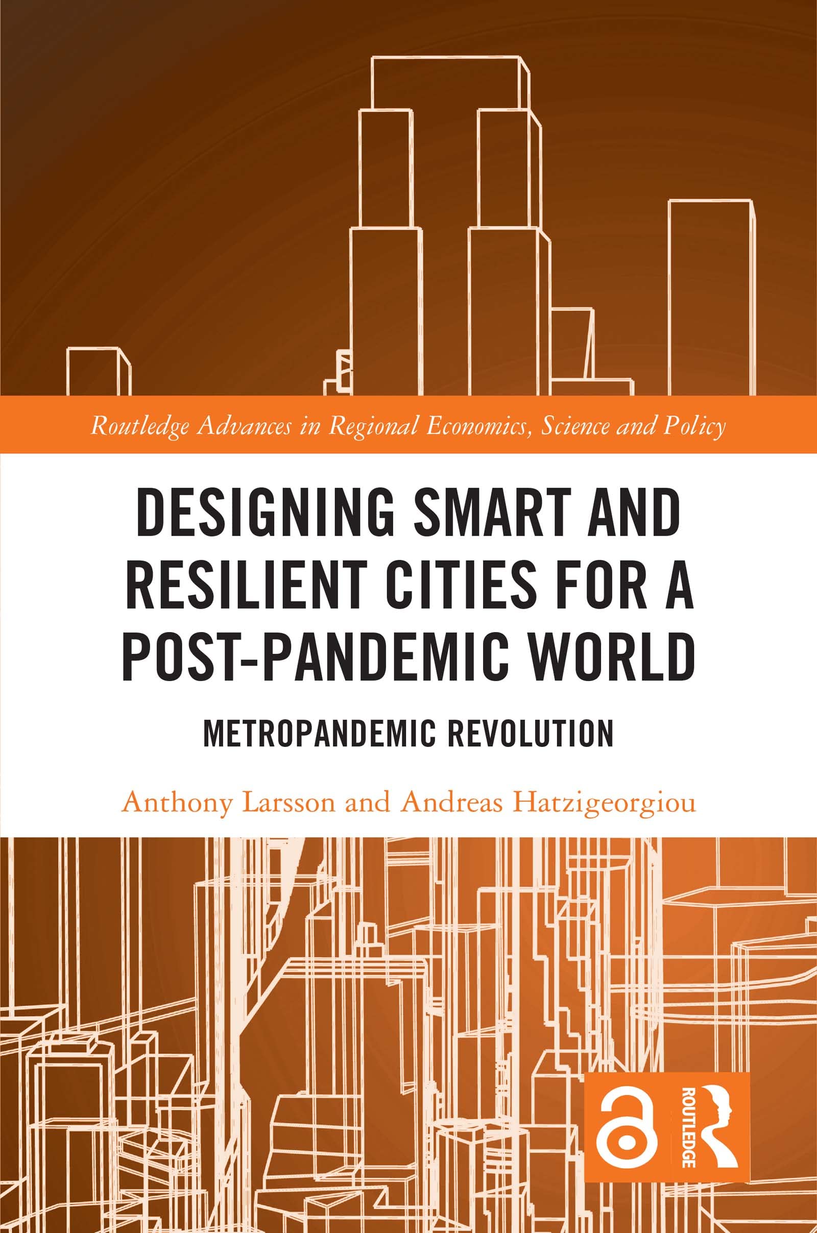 Designing Smart and Resilient Cities for a Post-Pandemic World: Metropandemic Revolution by ...