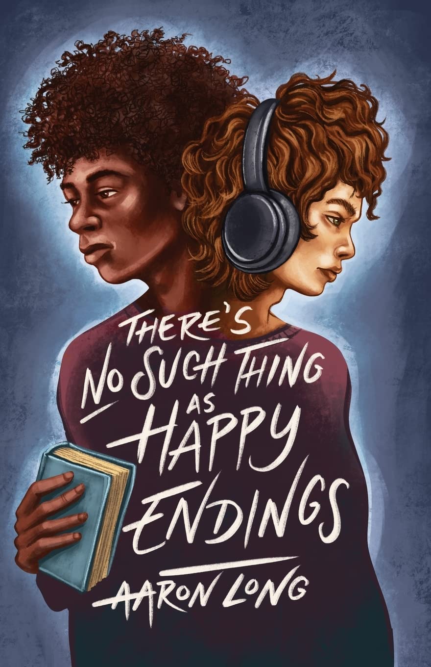 There's No Such Thing As Happy Endings by Aaron Long | Goodreads