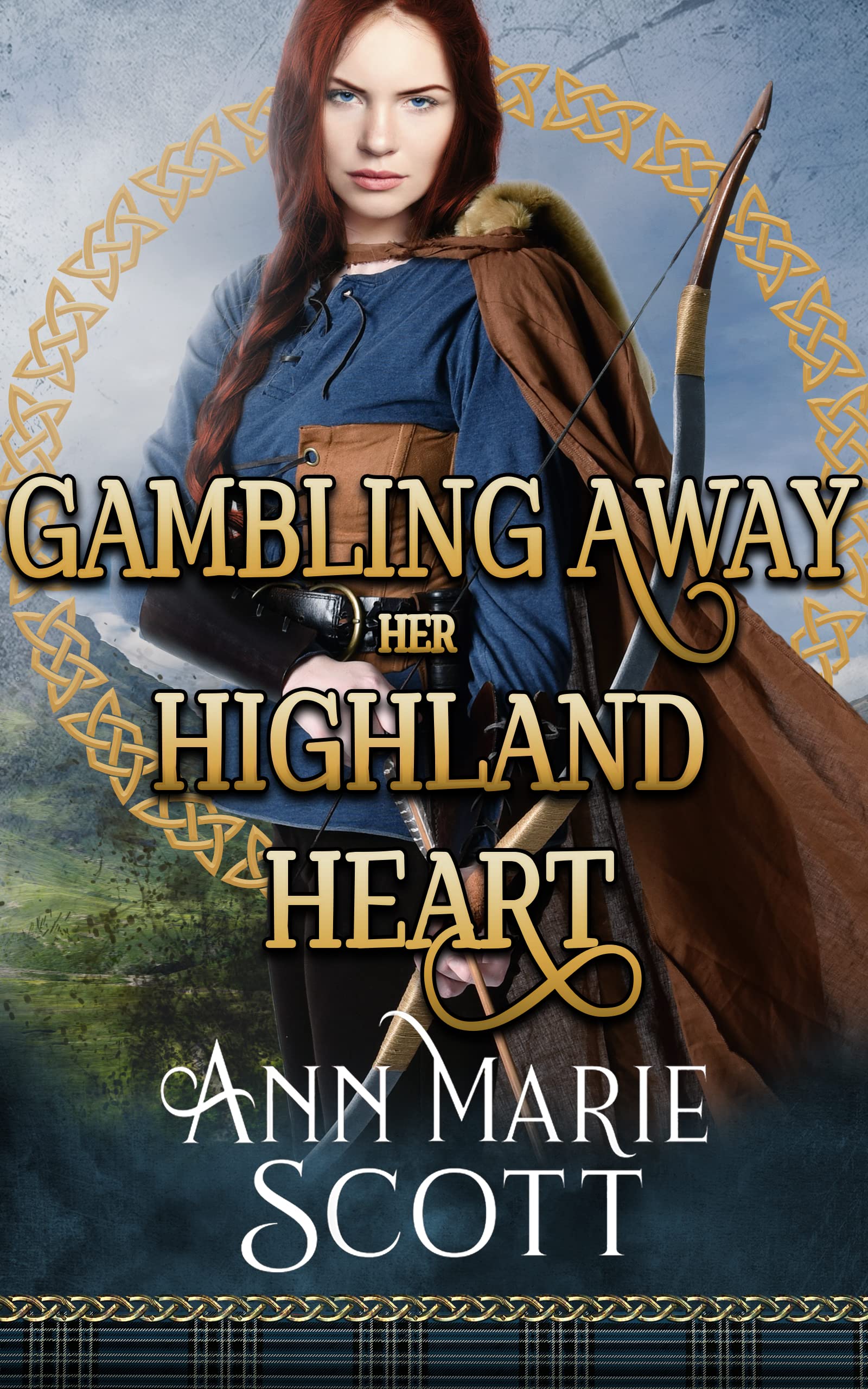 Gambling Away Her Highland Heart by Ann Marie Scott | Goodreads