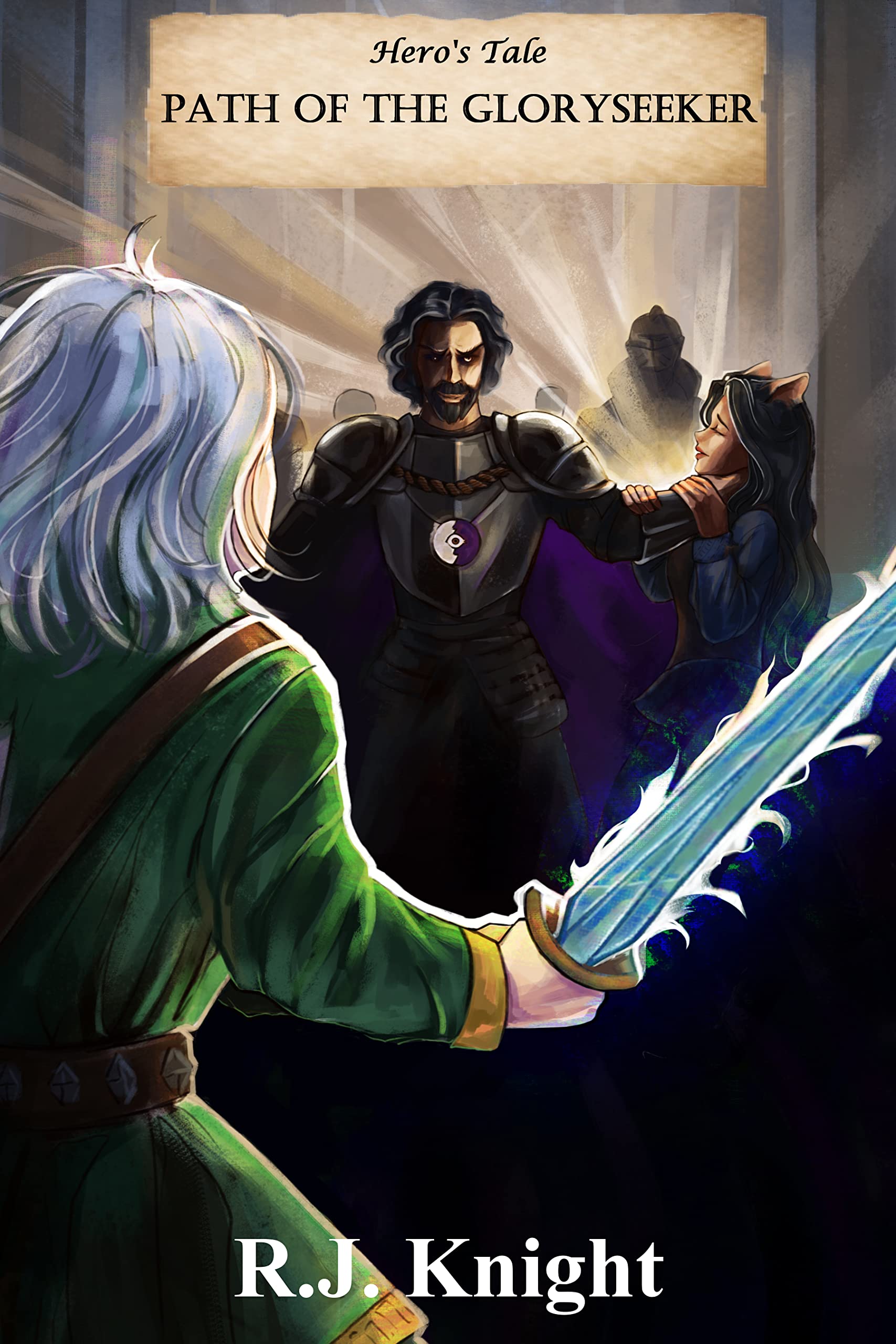 Path of the Glory Seeker: Hero's Tale by R.J. Knight | Goodreads