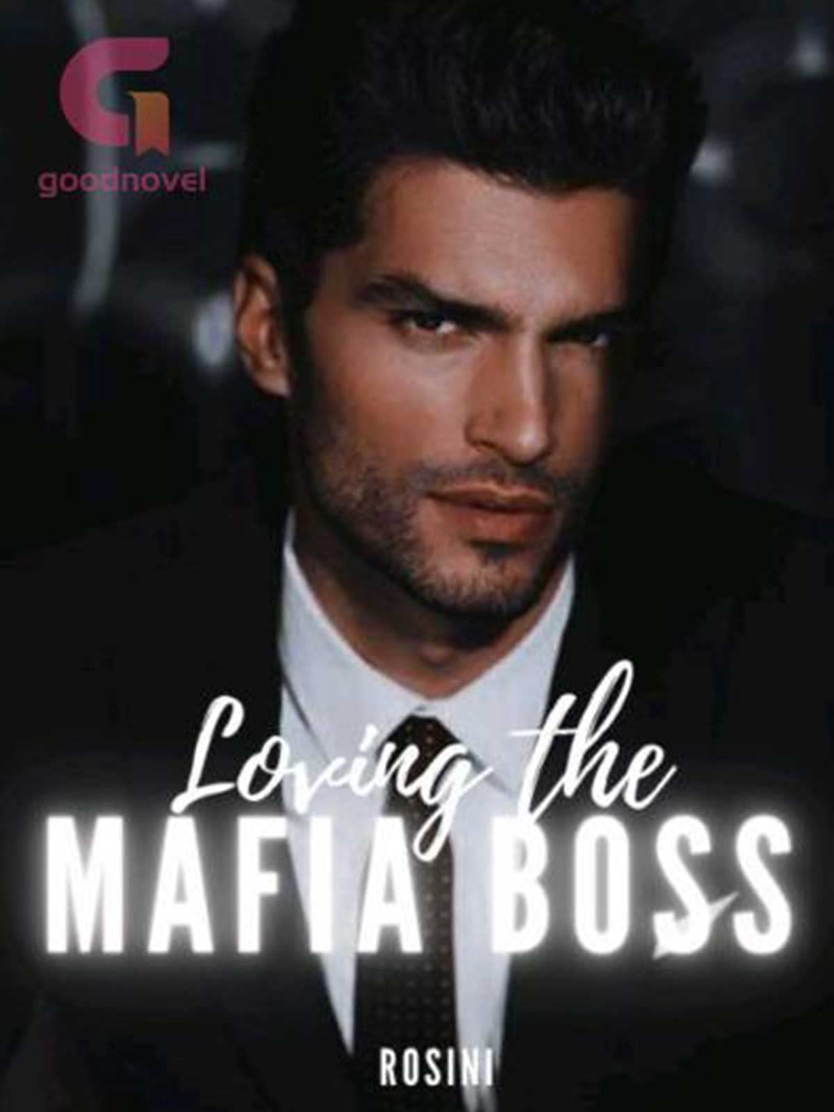 Loving the Mafia Boss: Book 1 by Rachel | Goodreads