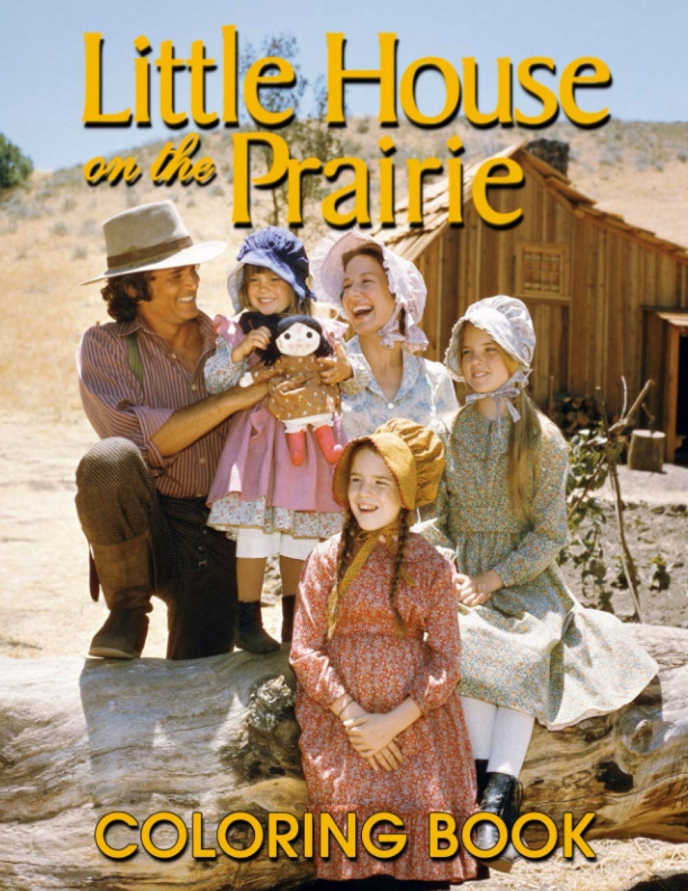 Little House On The Prairie Coloring Book: Adorable And Wonderful ...