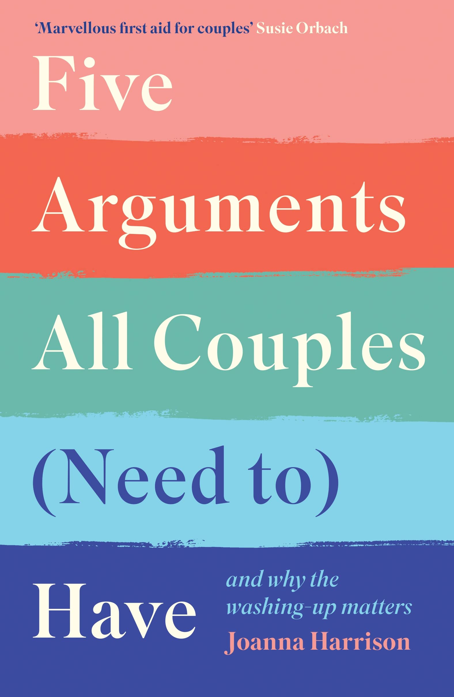 Five Arguments All Couples (Need To) Have by Joanna Harrison | Goodreads