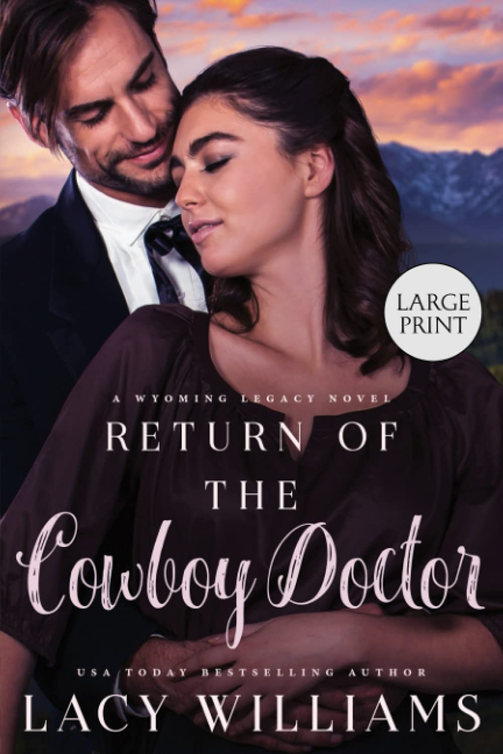 Return of the Cowboy Doctor: Large Print by Lacy Williams | Goodreads