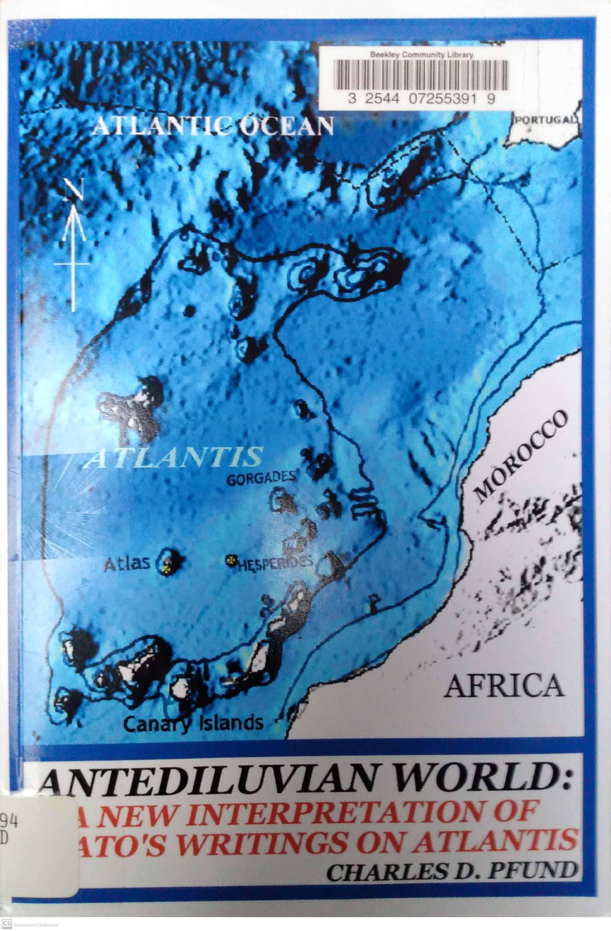 Antediluvian World: A New Interpretation of Plato's Writings on ...