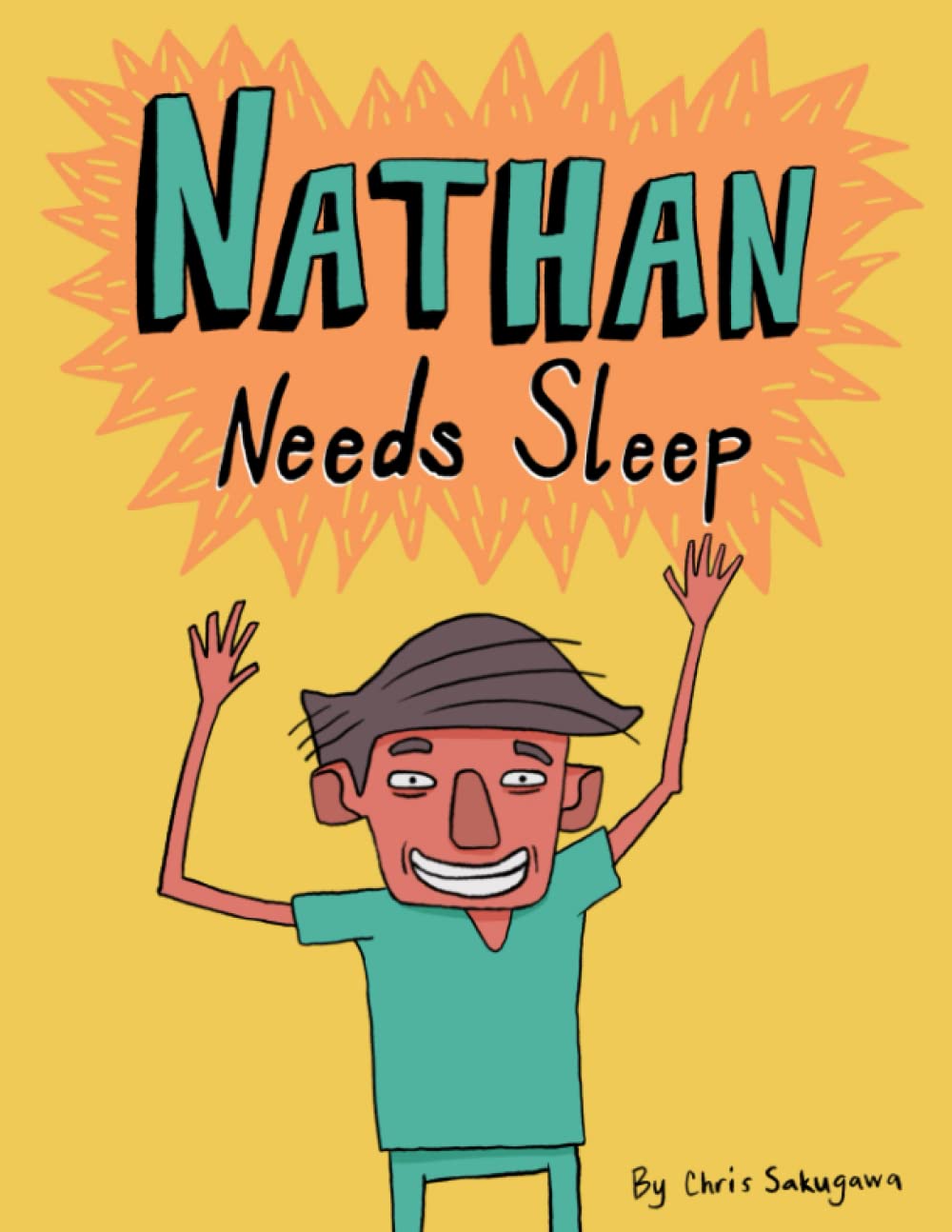 Nathan Needs Sleep by Chris Sakugawa | Goodreads