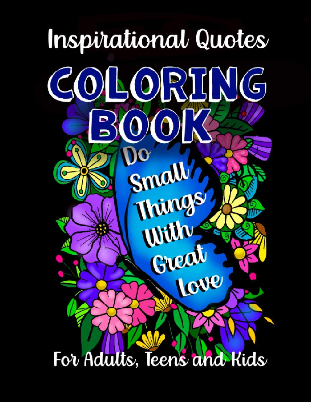 Coloring Book with Inspirational Quotes for Adults, Teens and Kids ...