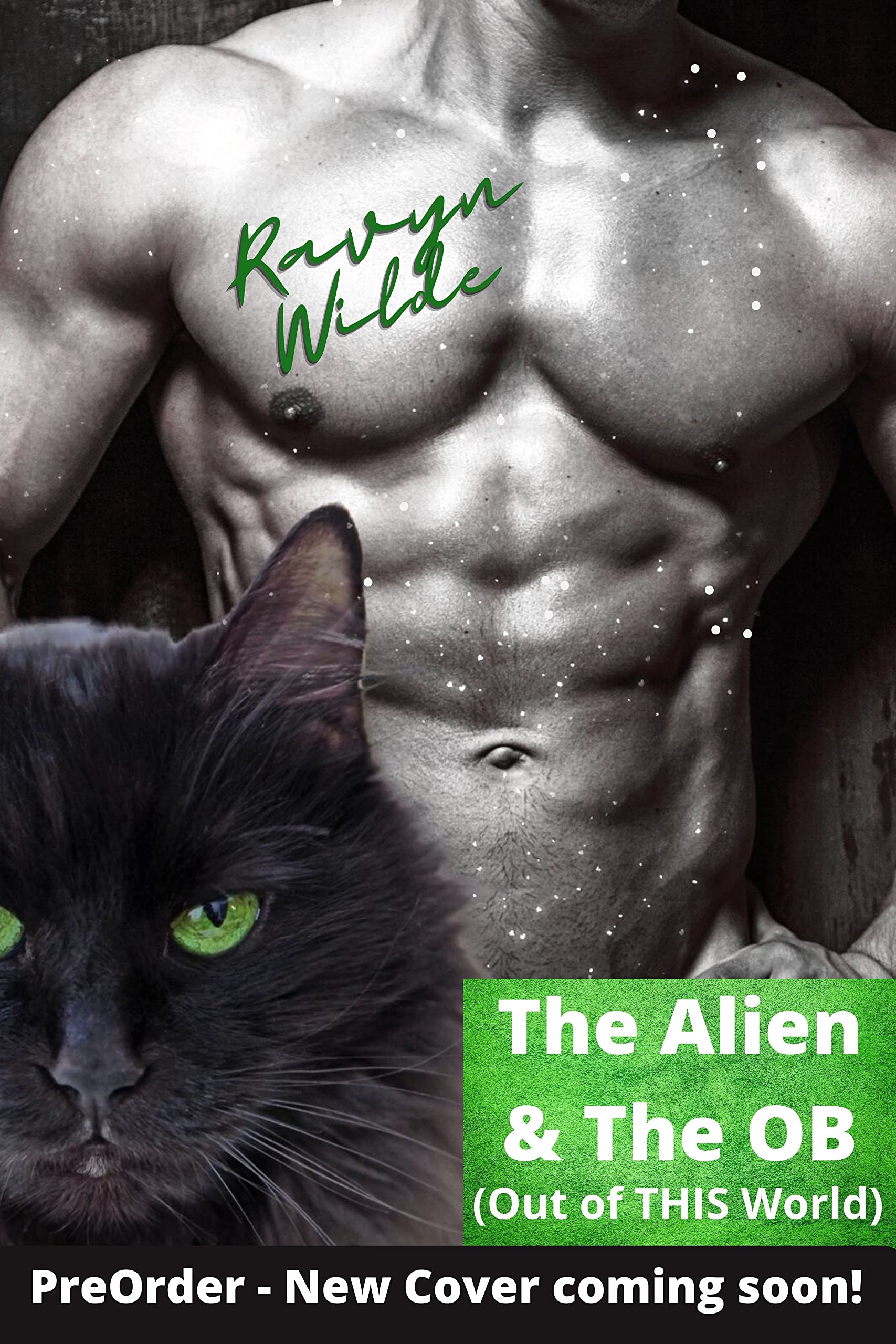 The Alien & The OB (Out of THIS World Book 8) by Ravyn Wilde | Goodreads