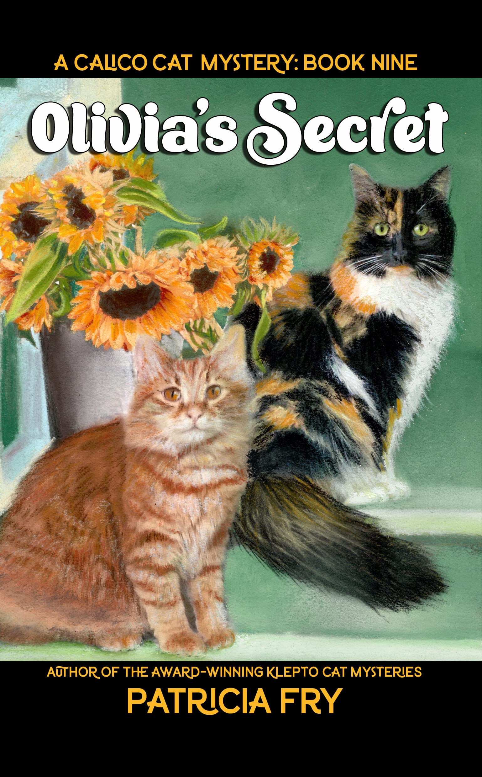 Olivia’s Secret : A Calico cat Mystery by Patricia Fry | Goodreads