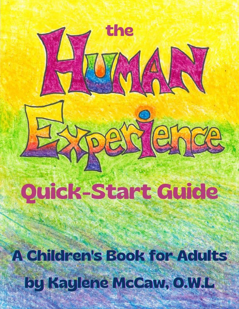 The Human Experience Quick-Start Guide: A Children's Book For Adults by ...
