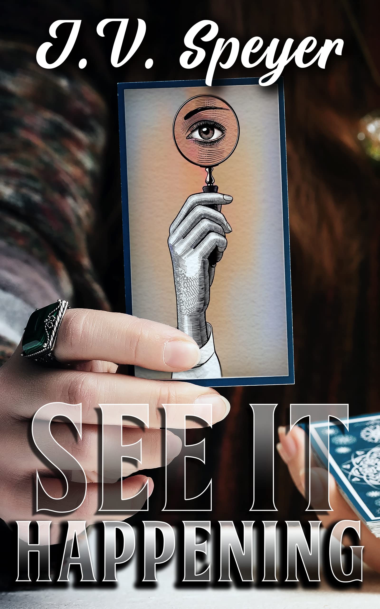 See It Happening (The Sight #1) by J.V. Speyer | Goodreads