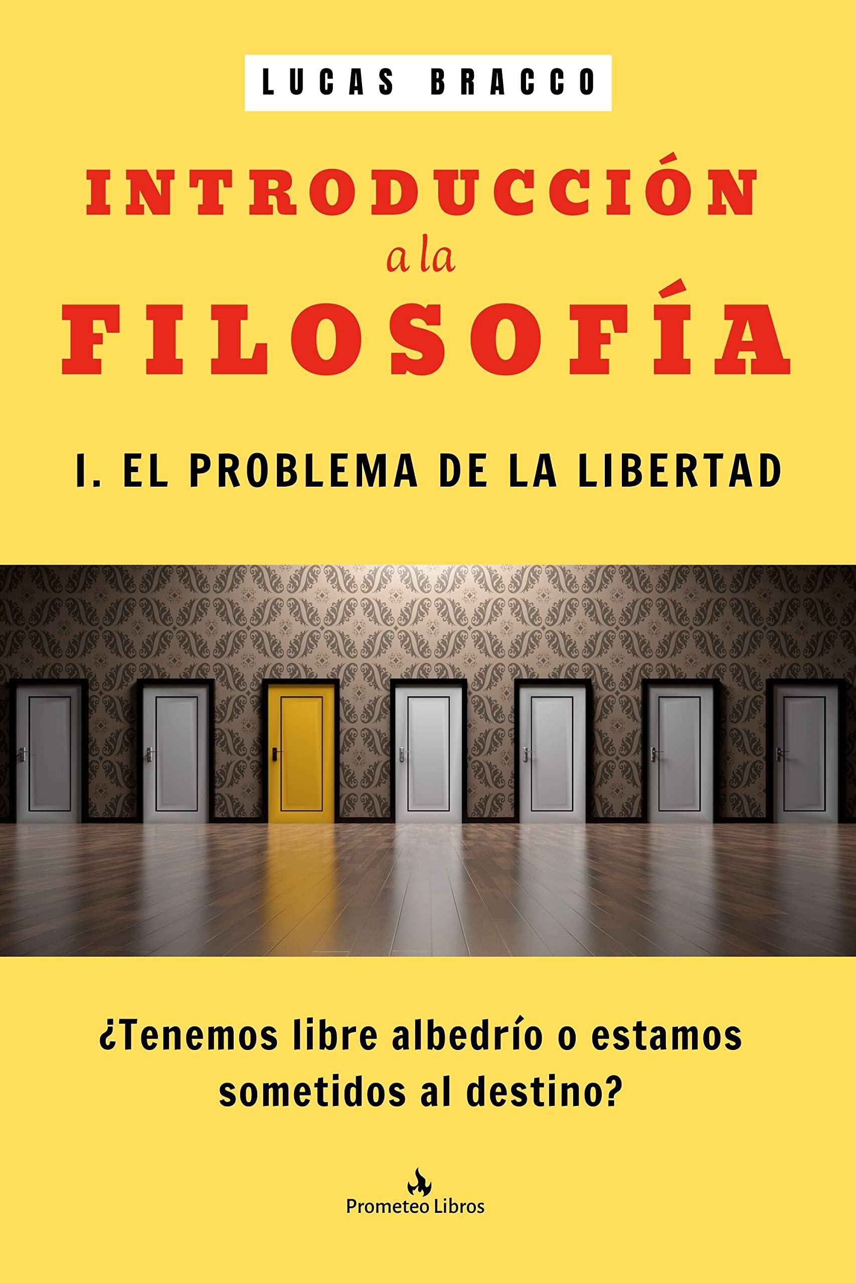 Libertad o destino: ¿Tenemos libre albedrío o nuestra vida está ...