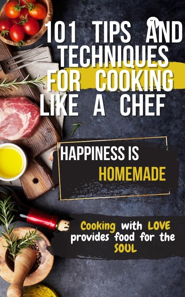 101 Tips And Techniques For Cooking Like A Pro Chef by Bobby Flay ...