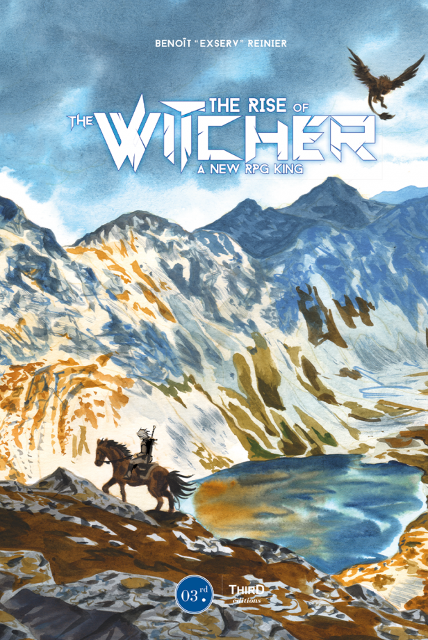 The Rise of the Witcher: A New King of RPG by Benoit Reinier | Goodreads