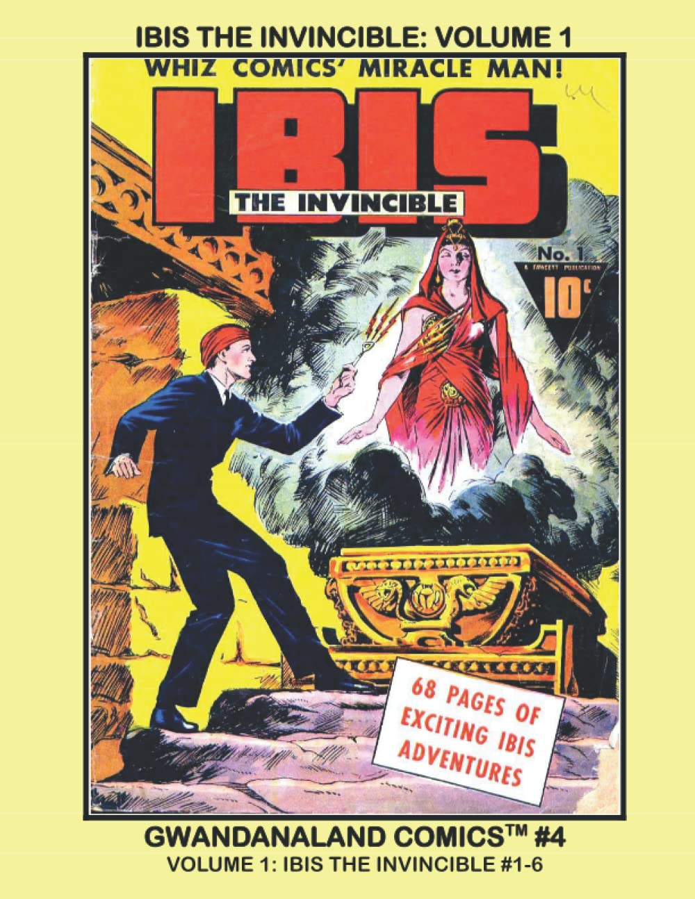 Ibis The Invincible: Volume 1: Gwandanaland Comics #4: The Golden Age ...