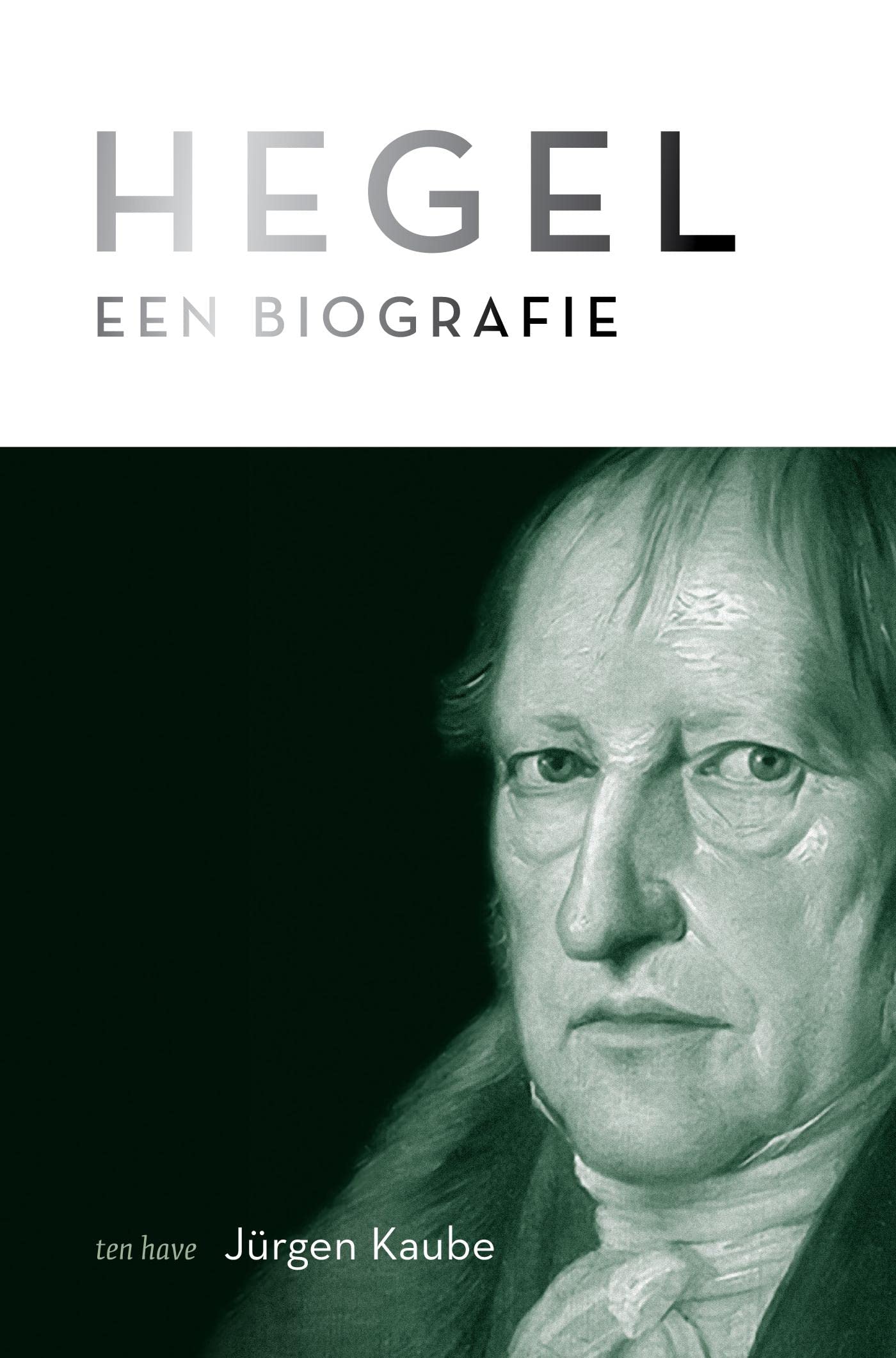 Hegel (Dutch Edition) by Jurgen Kaube | Goodreads
