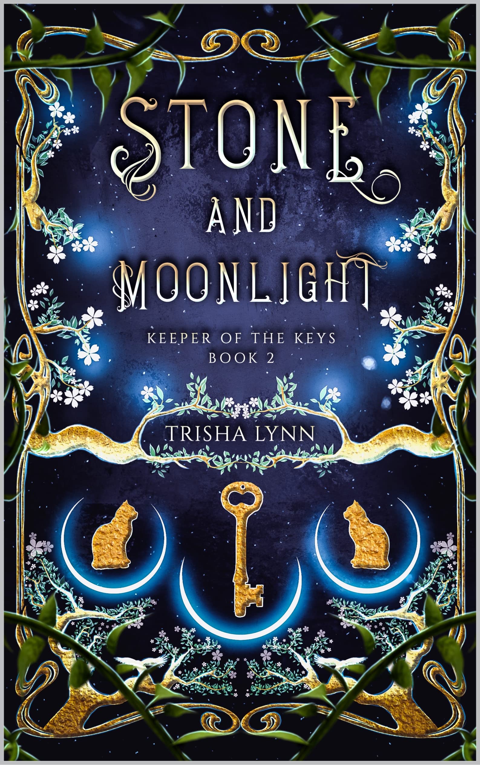 Stone and Moonlight (Keeper of the Keys, #2) by Trisha Lynn | Goodreads