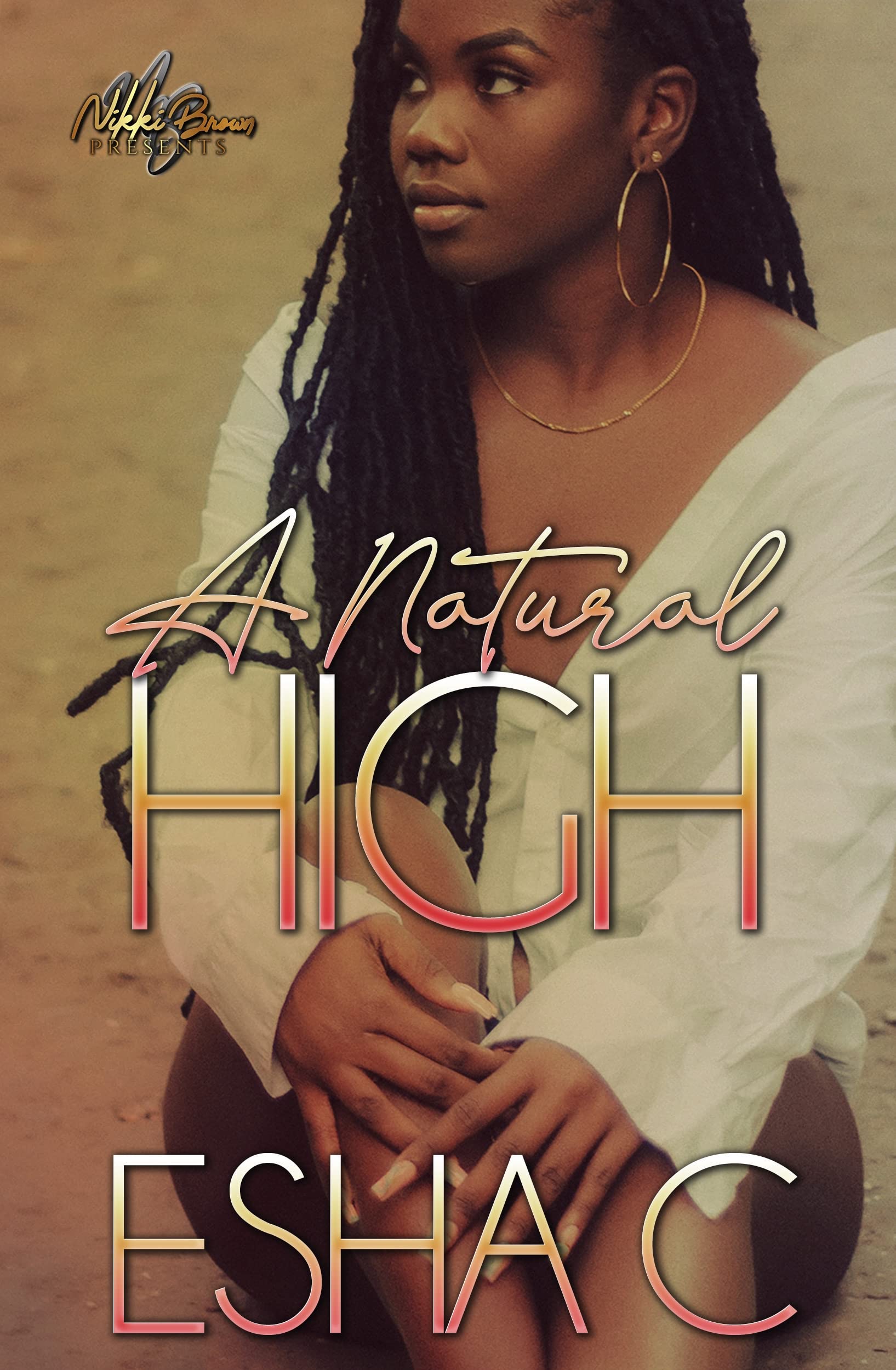 A Natural High by Esha C. | Goodreads