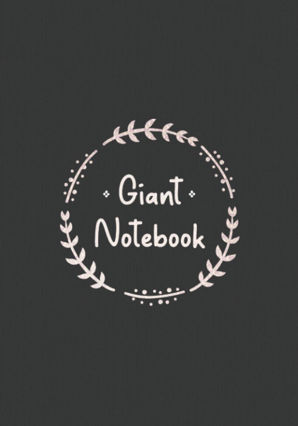 Giant Notebook: 600 Pages Extra Large Notebook (7 x 10 in) With Lines ...