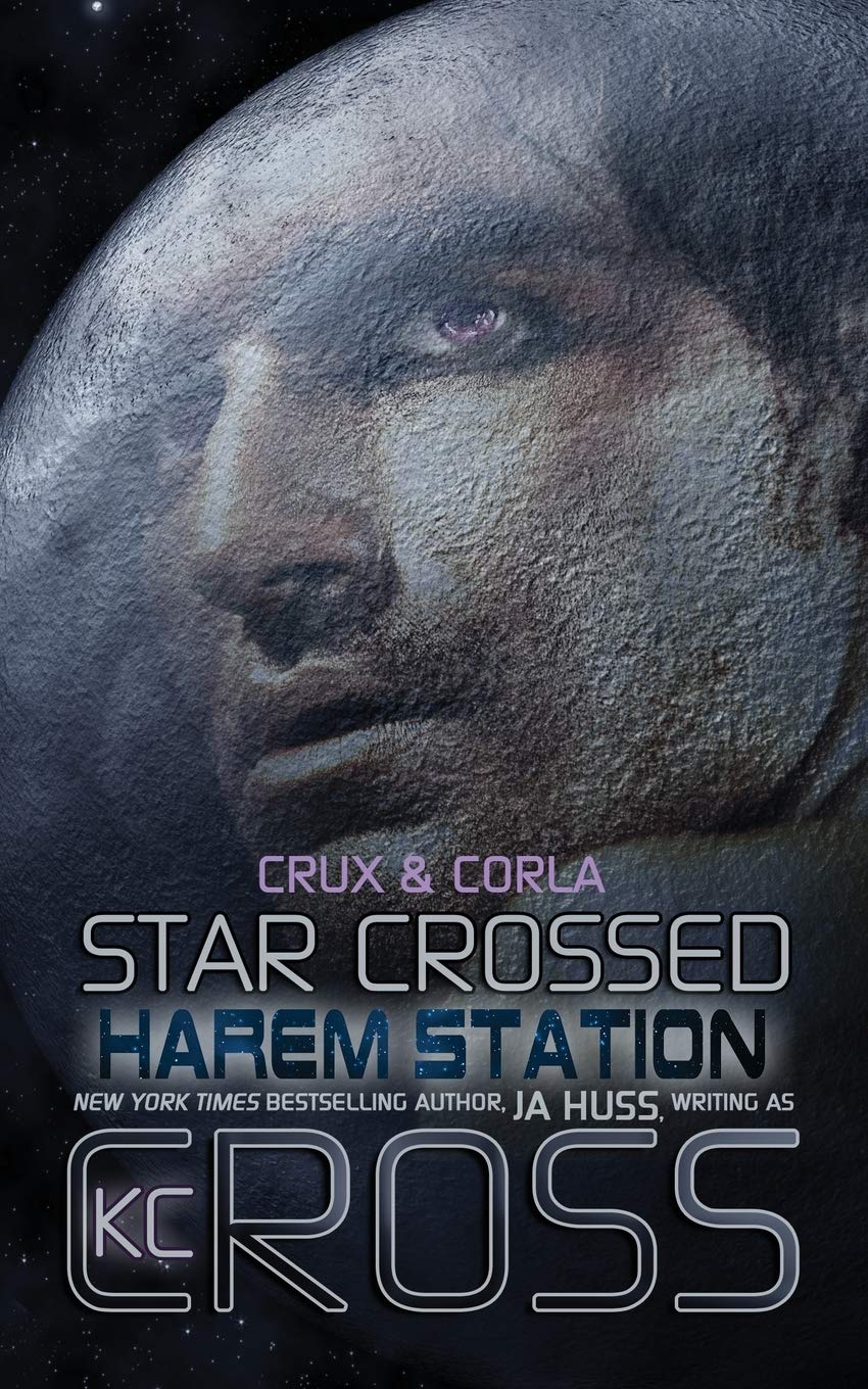 Star Crossed by J.A. Huss | Goodreads