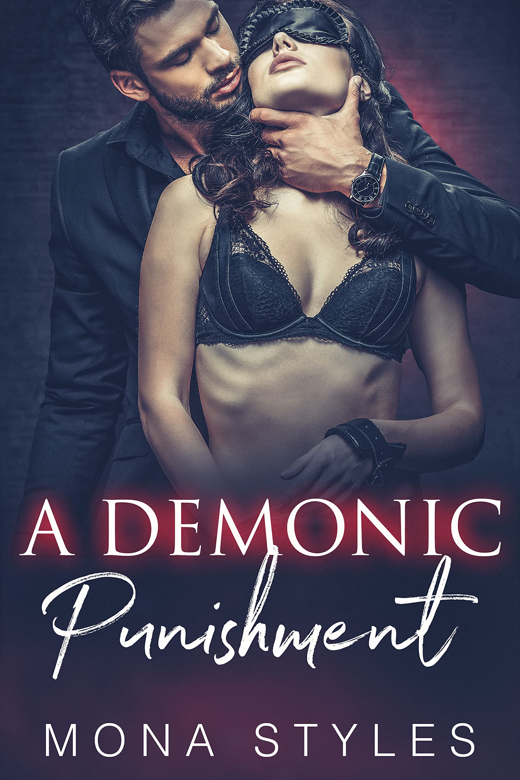 A Demonic Punishment: (Ravaged by Demons 8) | A Rough BDSM Erotica by Mona Styles | Goodreads