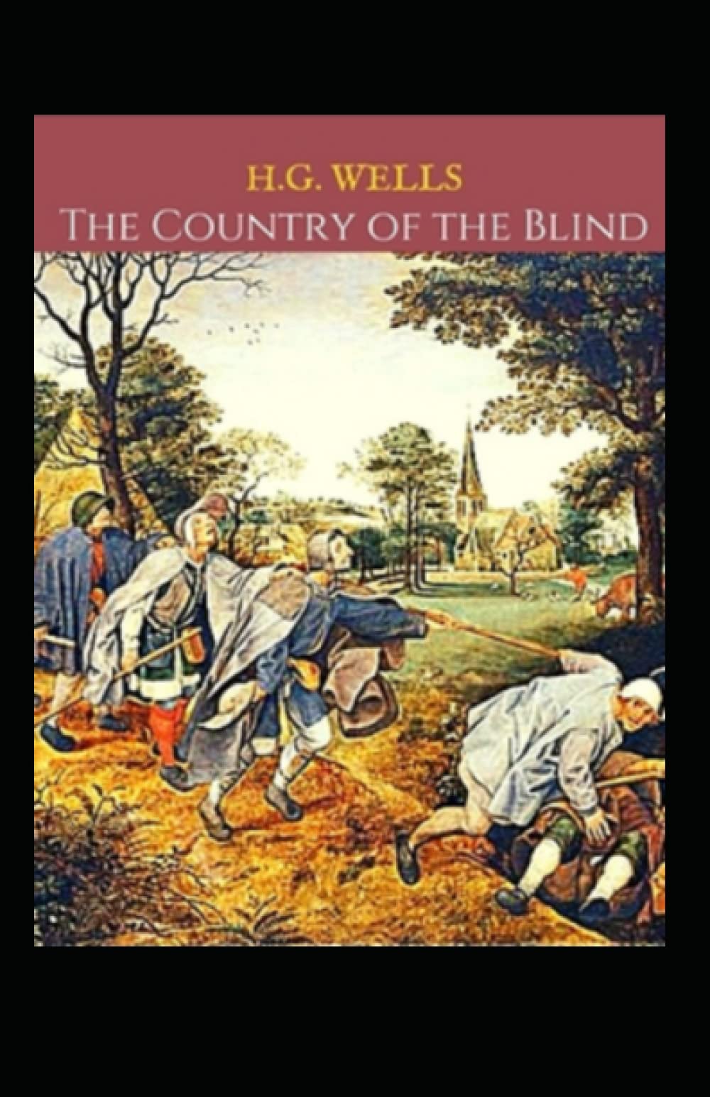 The Country of the Blind annotated by H.G. Wells | Goodreads
