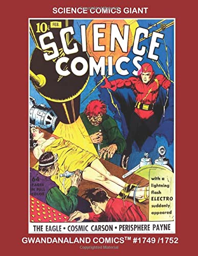 Science Comics Giant: Gwandanaland Comics #1749 / 1752 -- Exciting ...
