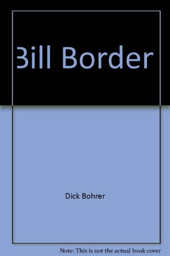 Bill Borden by Dick Bohrer | Goodreads