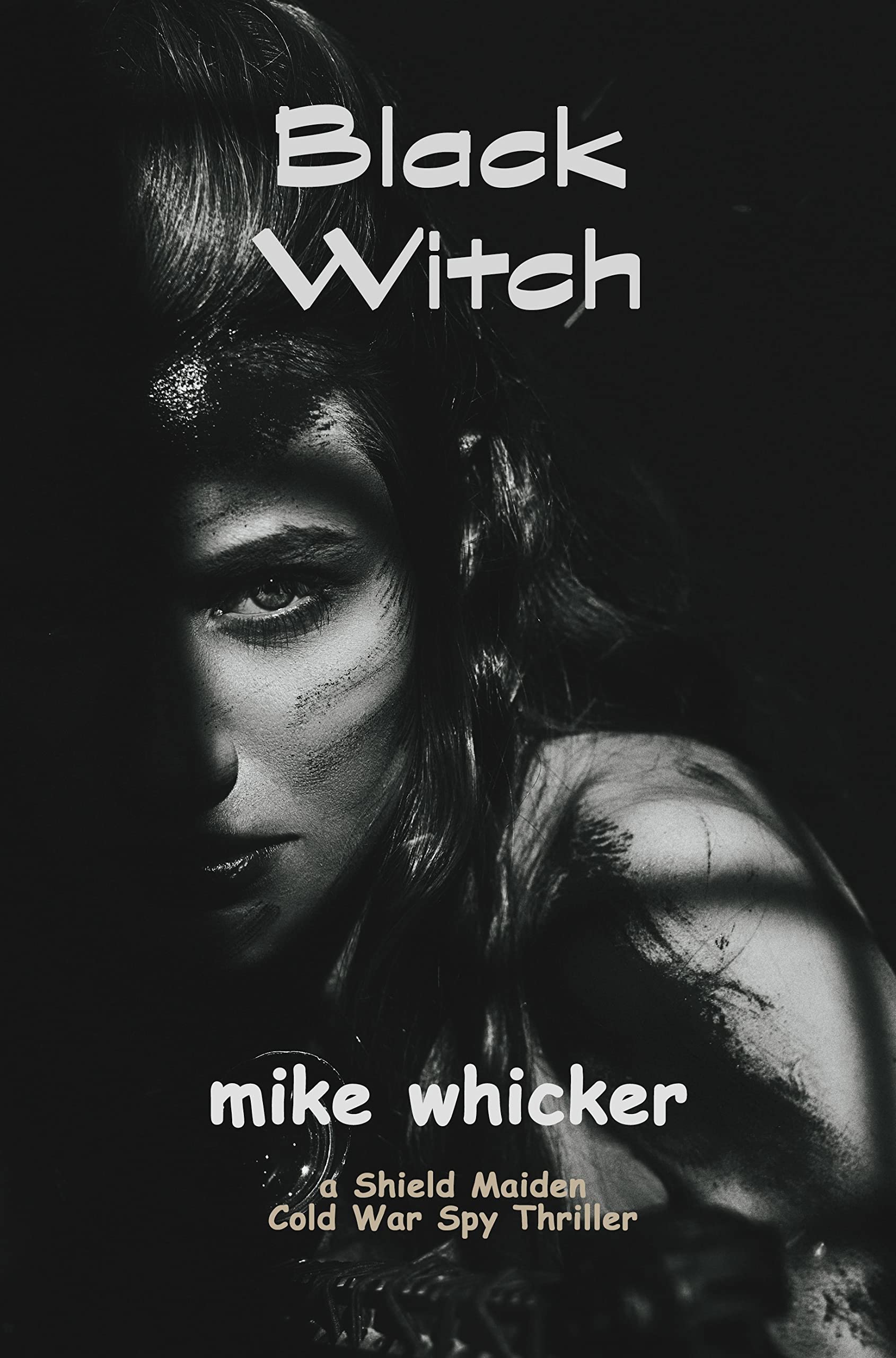 Black Witch by Mike Whicker | Goodreads