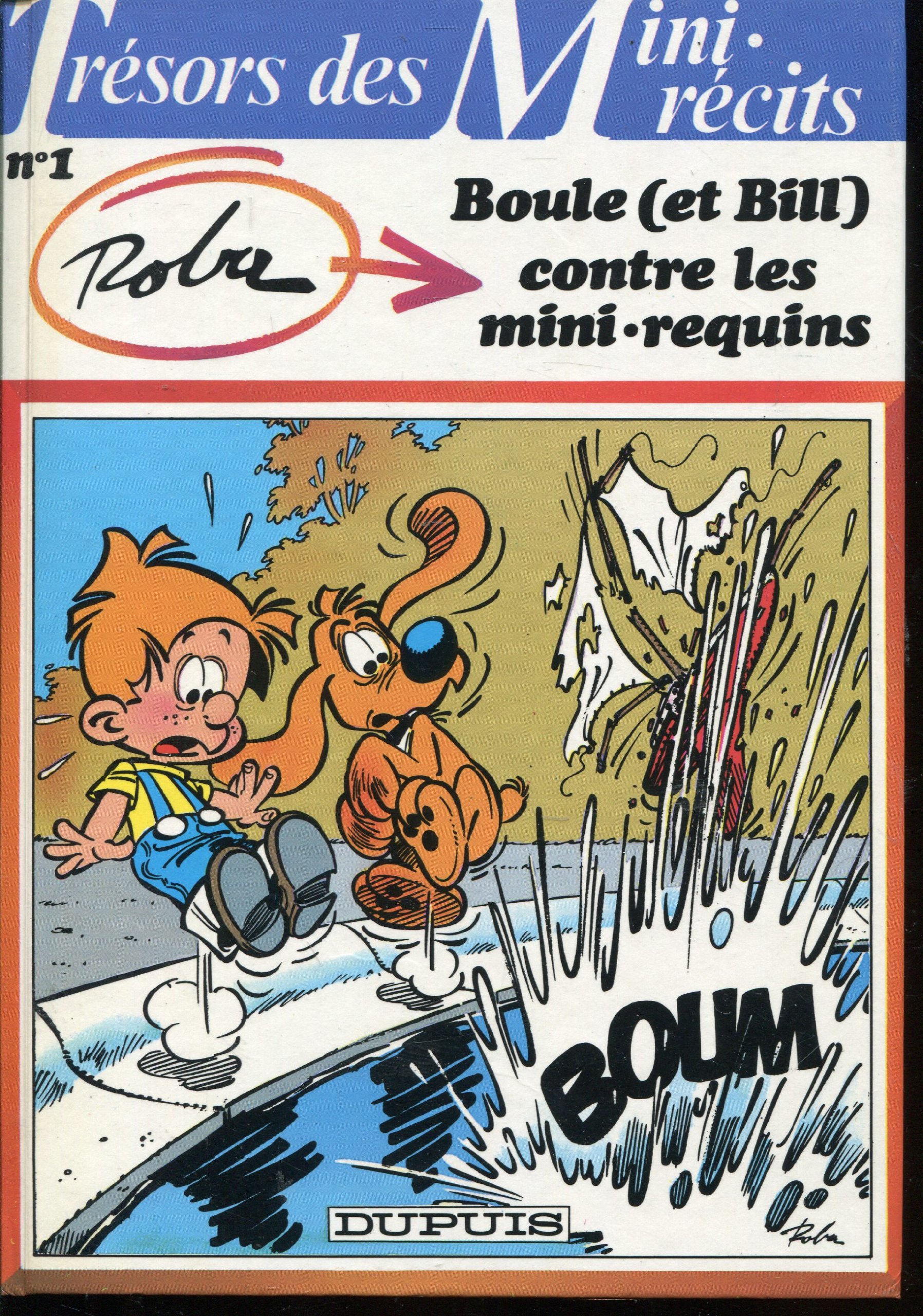 Boule (et Bill) contre les mini-requins by Jean Roba | Goodreads
