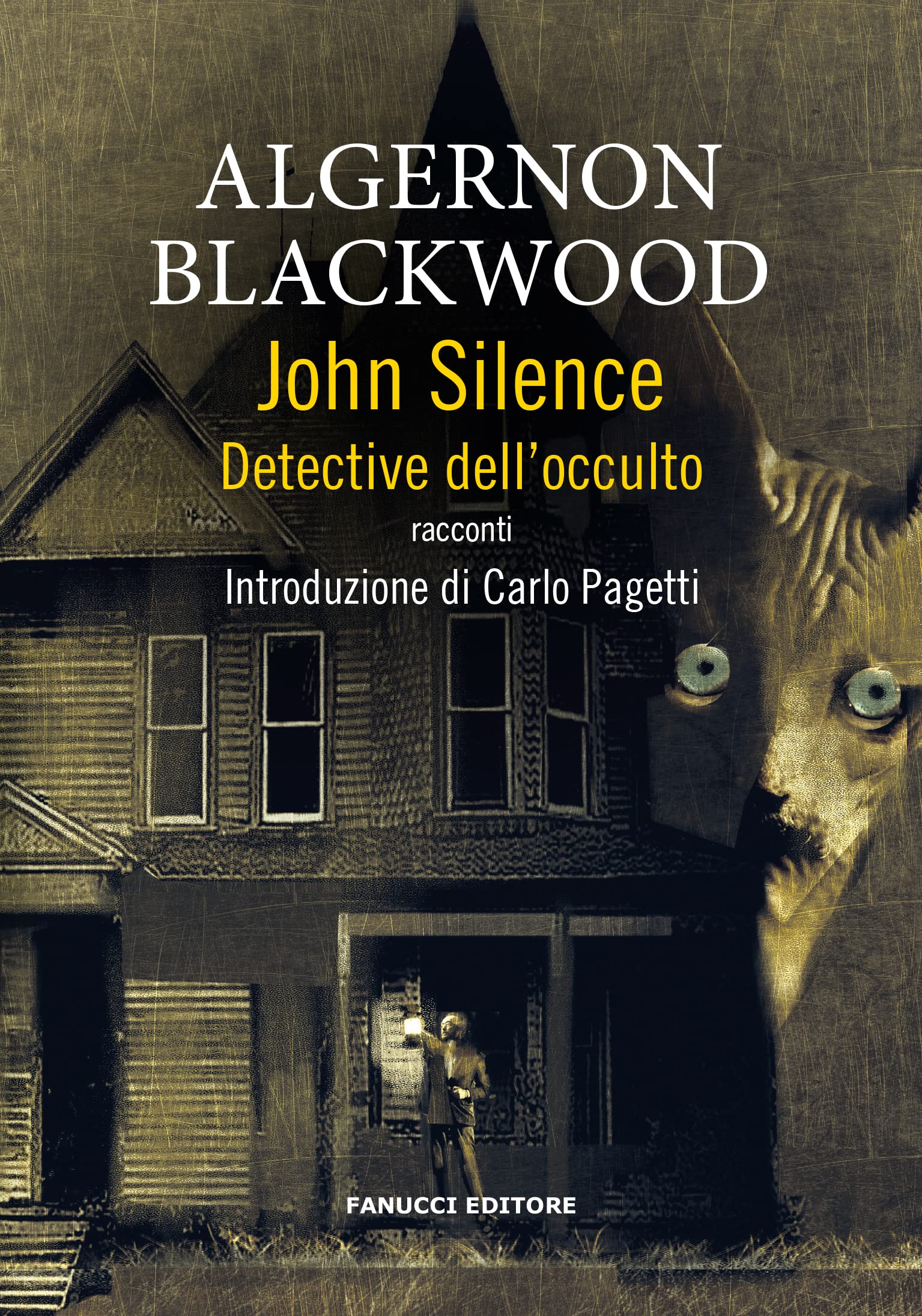 John Silence: Detective dell'occulto by Algernon Blackwood | Goodreads