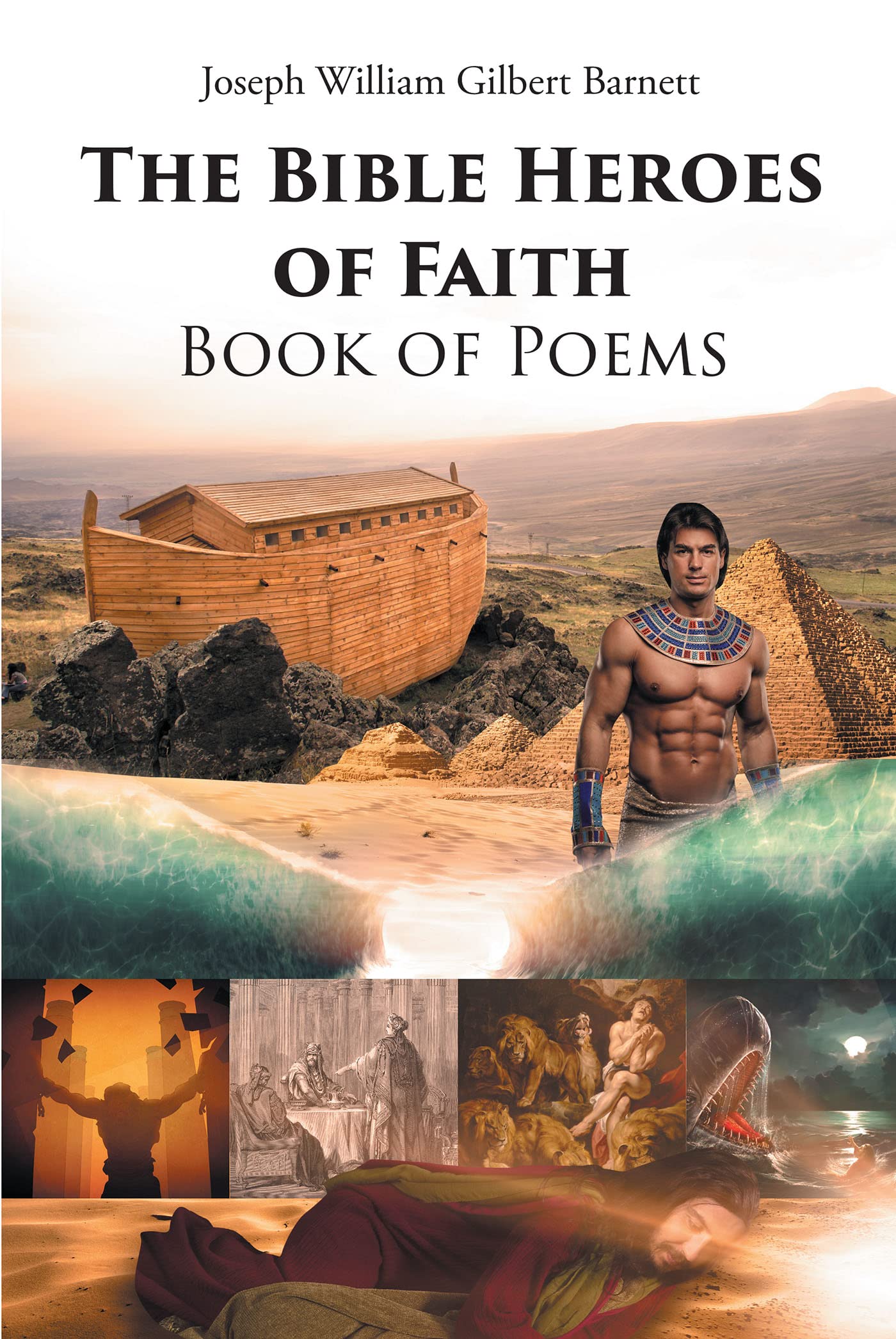The Bible Heroes of Faith Book of Poems by Joseph William Gilbert ...