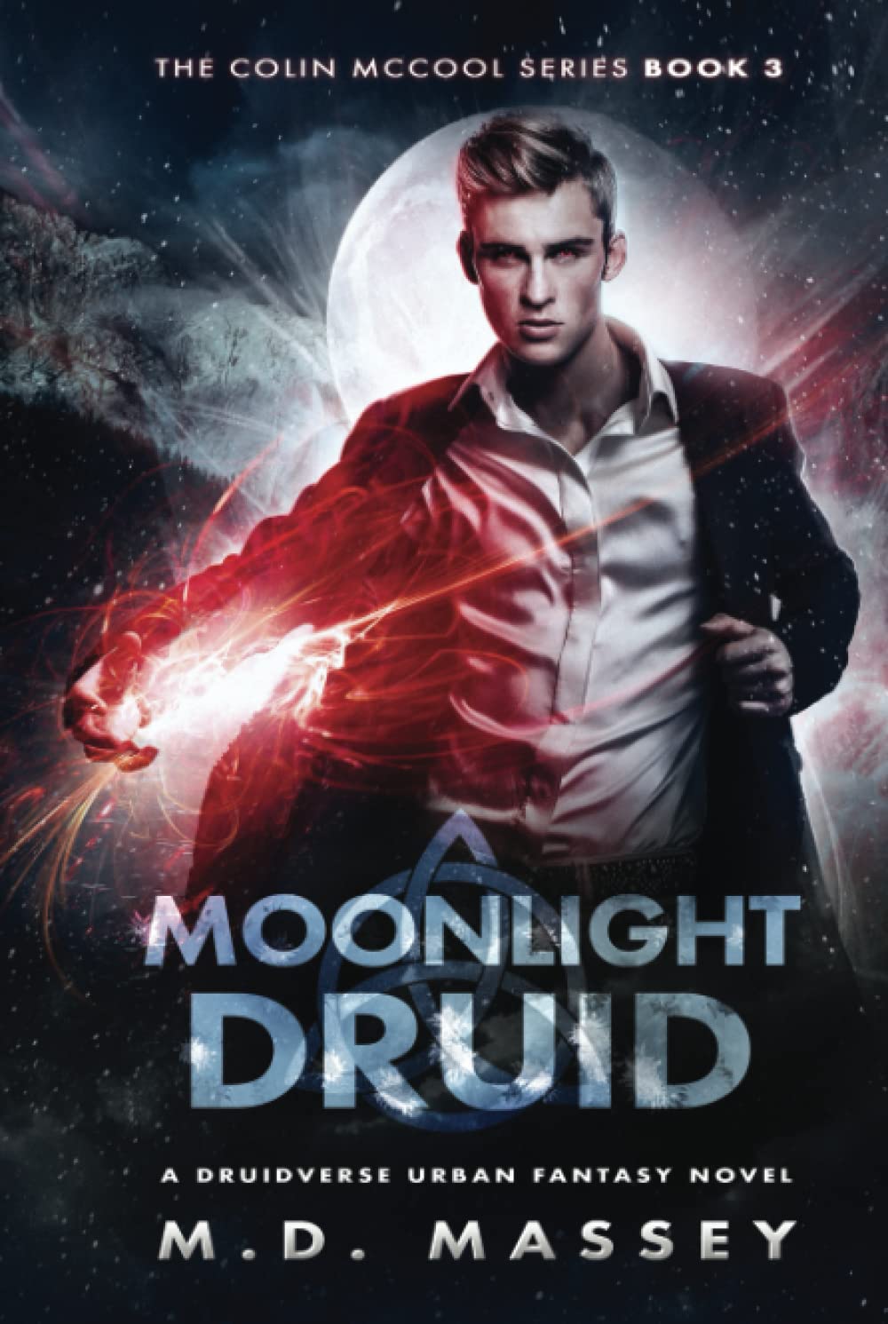 Moonlight Druid: A Druidverse Urban Fantasy Novel by M.D. Massey ...