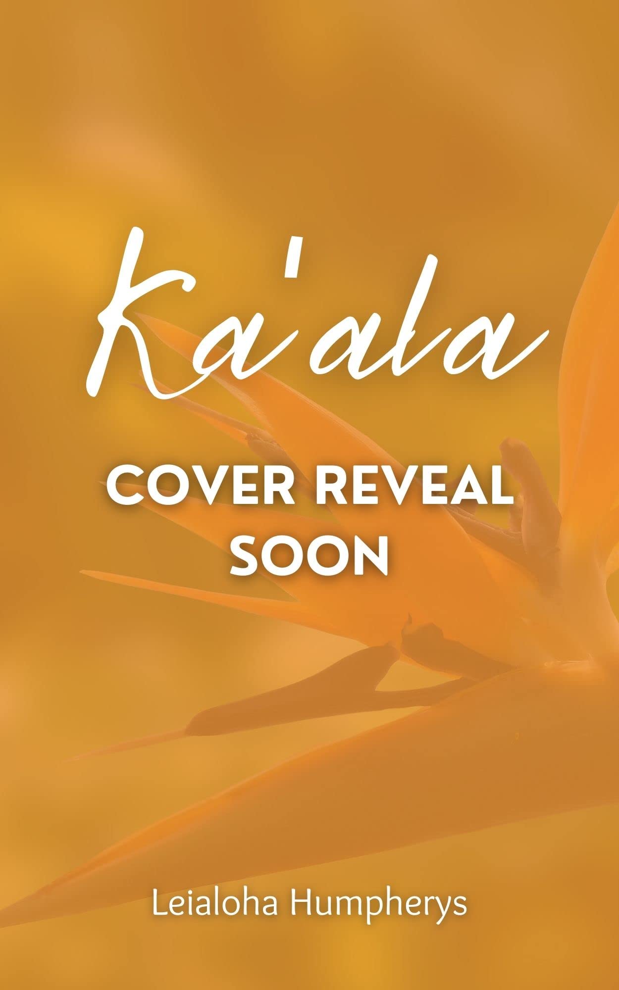 Ka'ala (Enchanted Hawaii Collection, #3) by Leialoha Humpherys | Goodreads