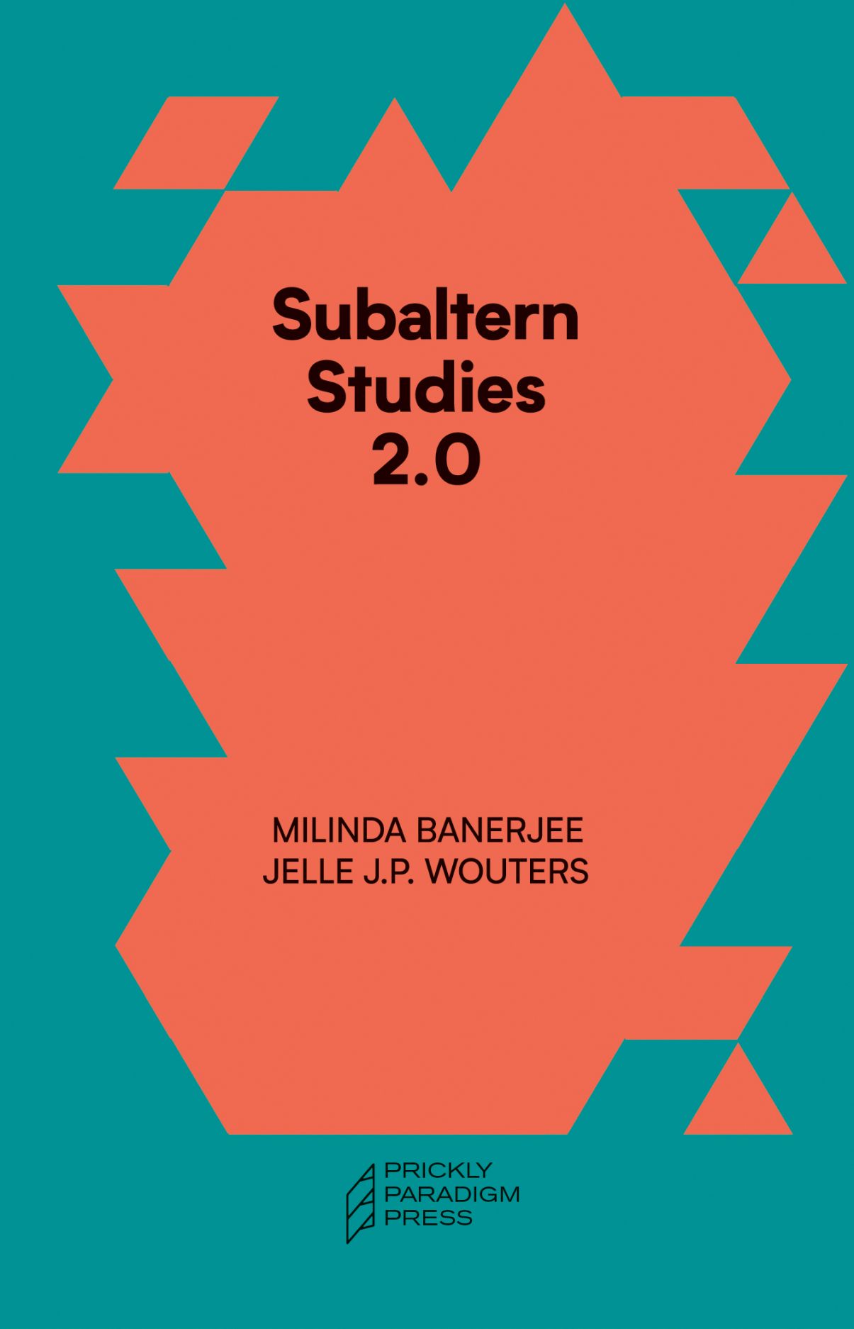 Subaltern Studies 2.0: Being against the Capitalocene by Milinda ...