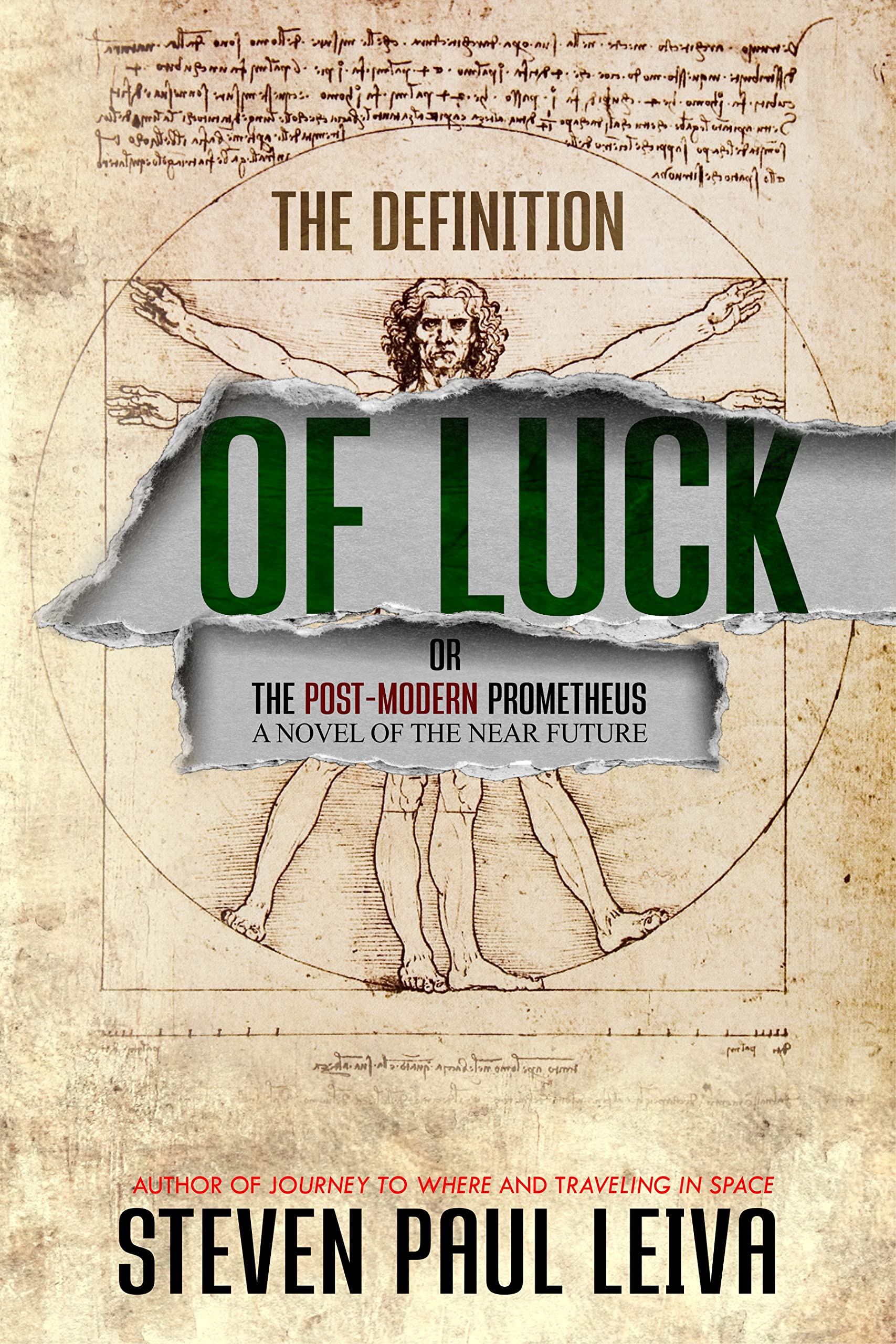 The Definition of Luck or The Post-Modern Prometheus: A Novel of the ...