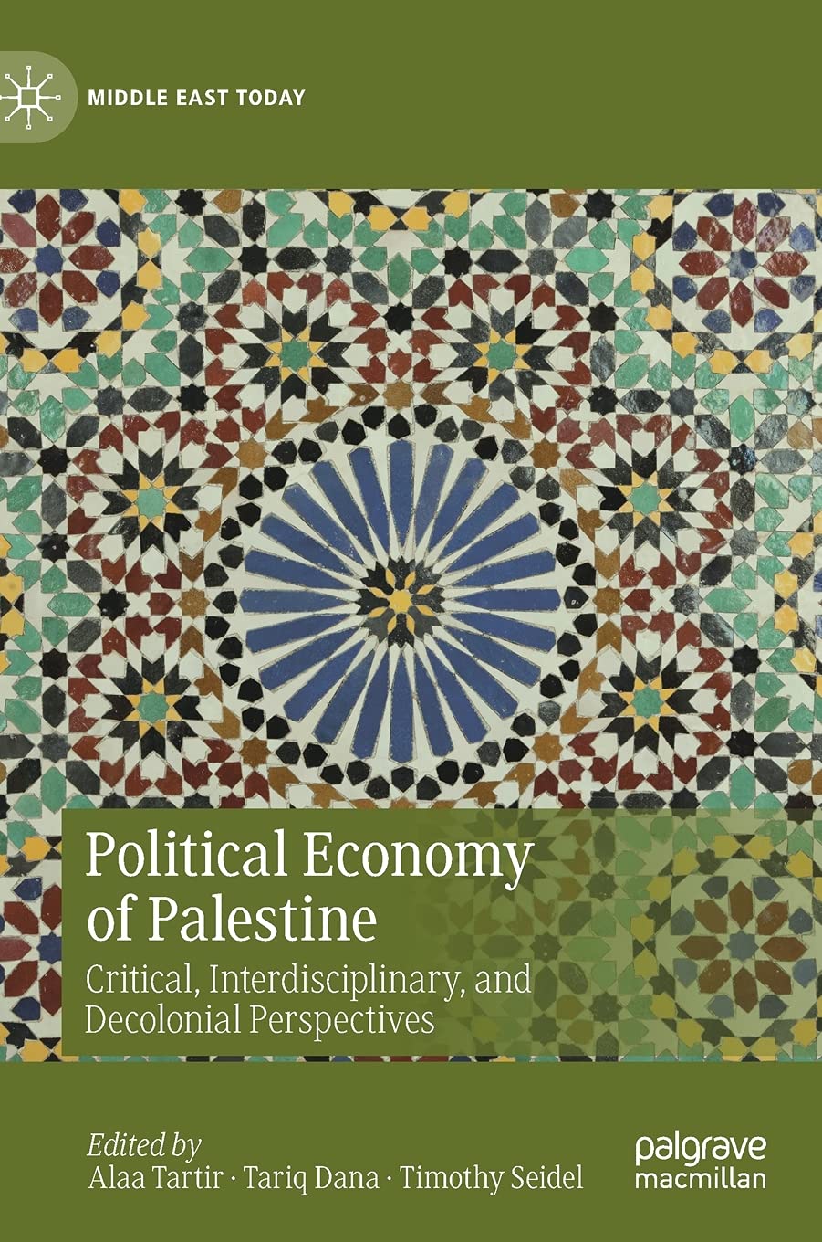 Political Economy of Palestine: Critical, Interdisciplinary, and ...