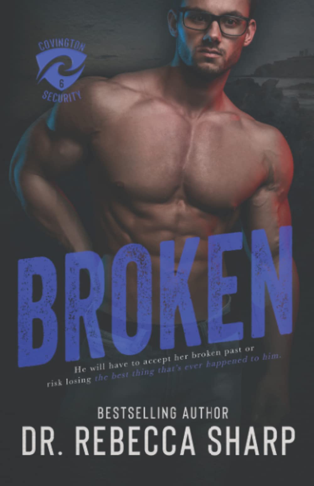 Broken (Covington Security) by Rebecca Sharp | Goodreads