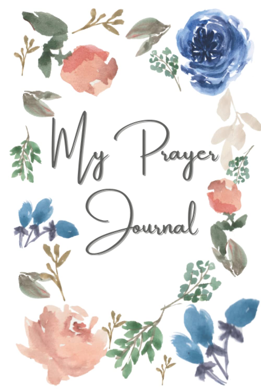My Prayer Journal An Elegantly Structured Notebook To Keep Your my-prayer-journal-an-elegantly-structured-notebook-to-keep-your
